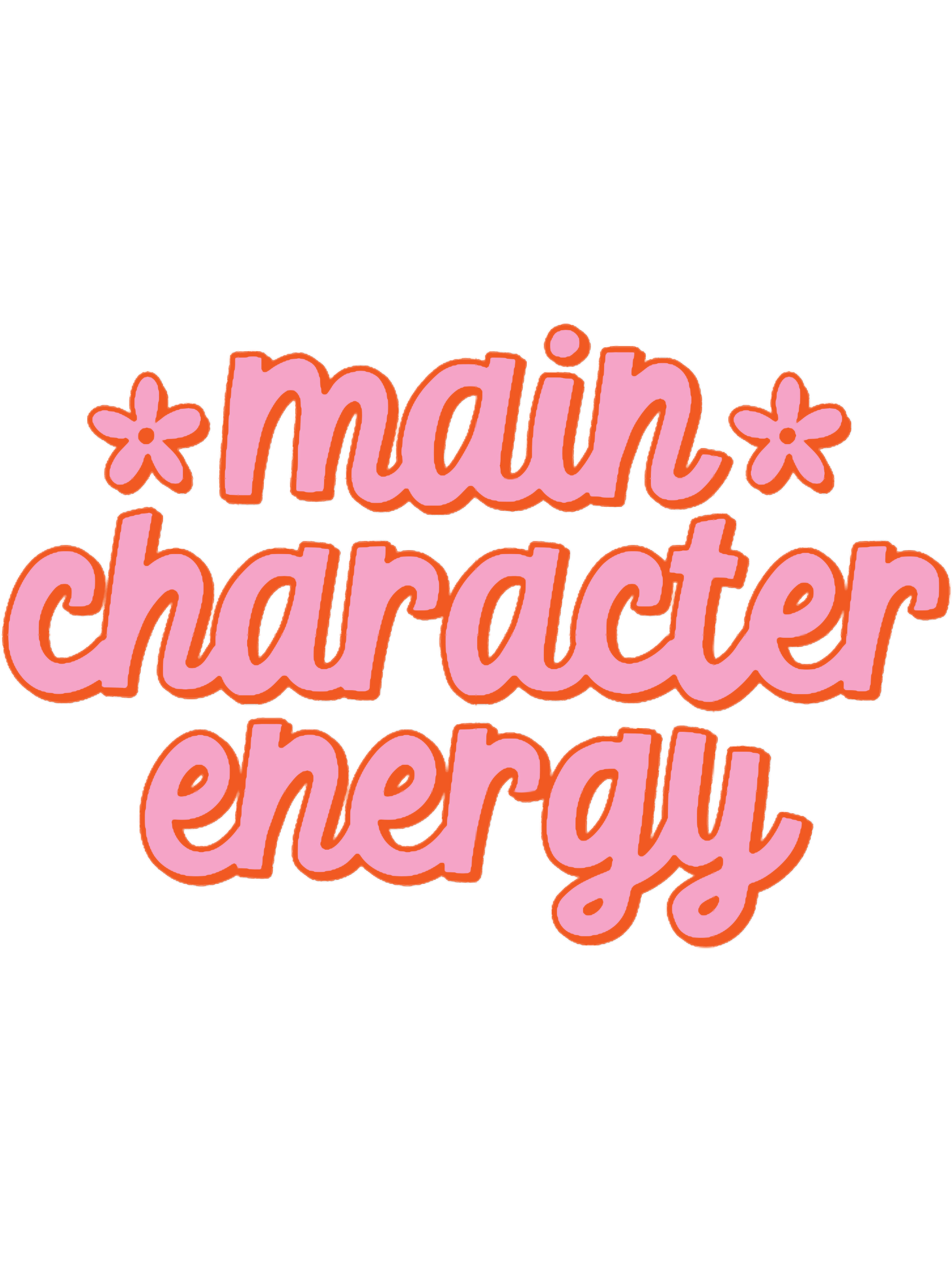 Main Character Energy | Inspire Uplift