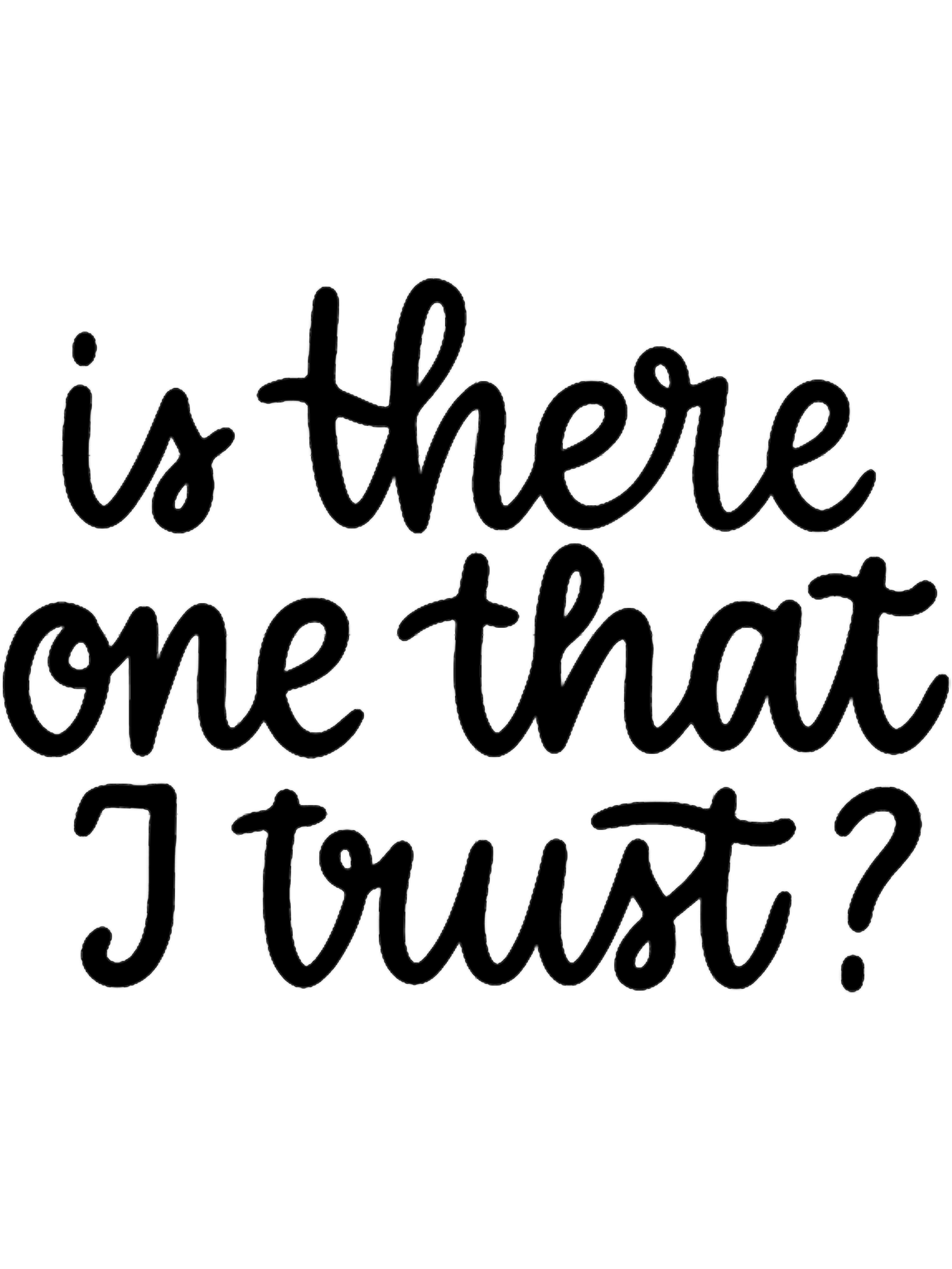 Is there one that I trust | Inspire Uplift