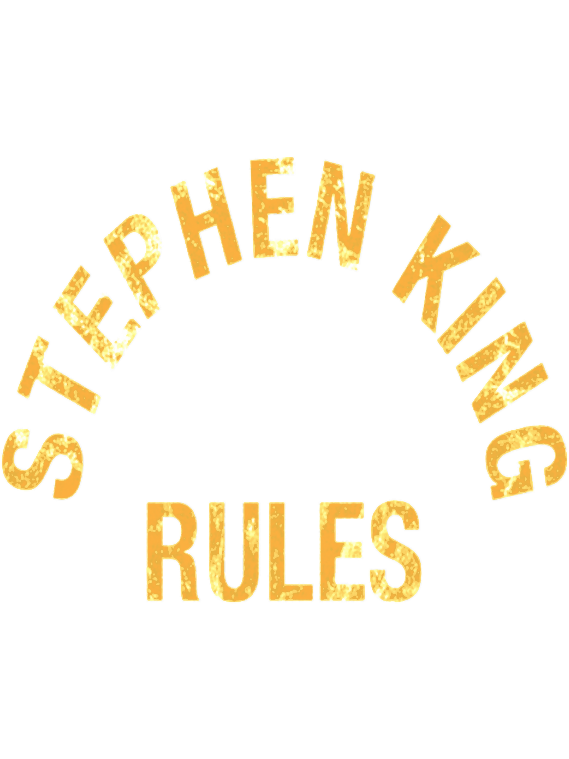 Stephen King Stephen King Rules | Inspire Uplift