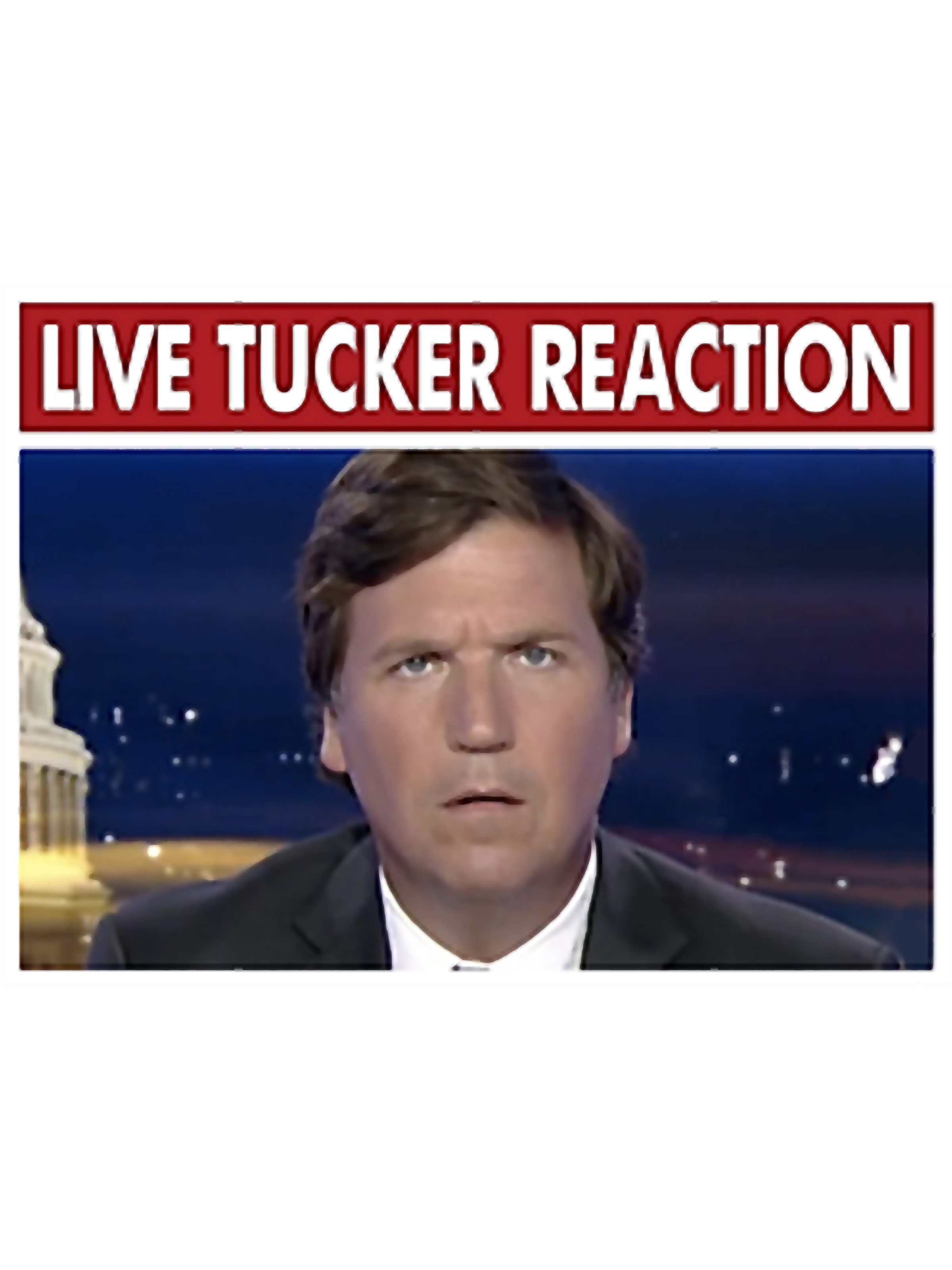 Live Tucker Reaction | Inspire Uplift