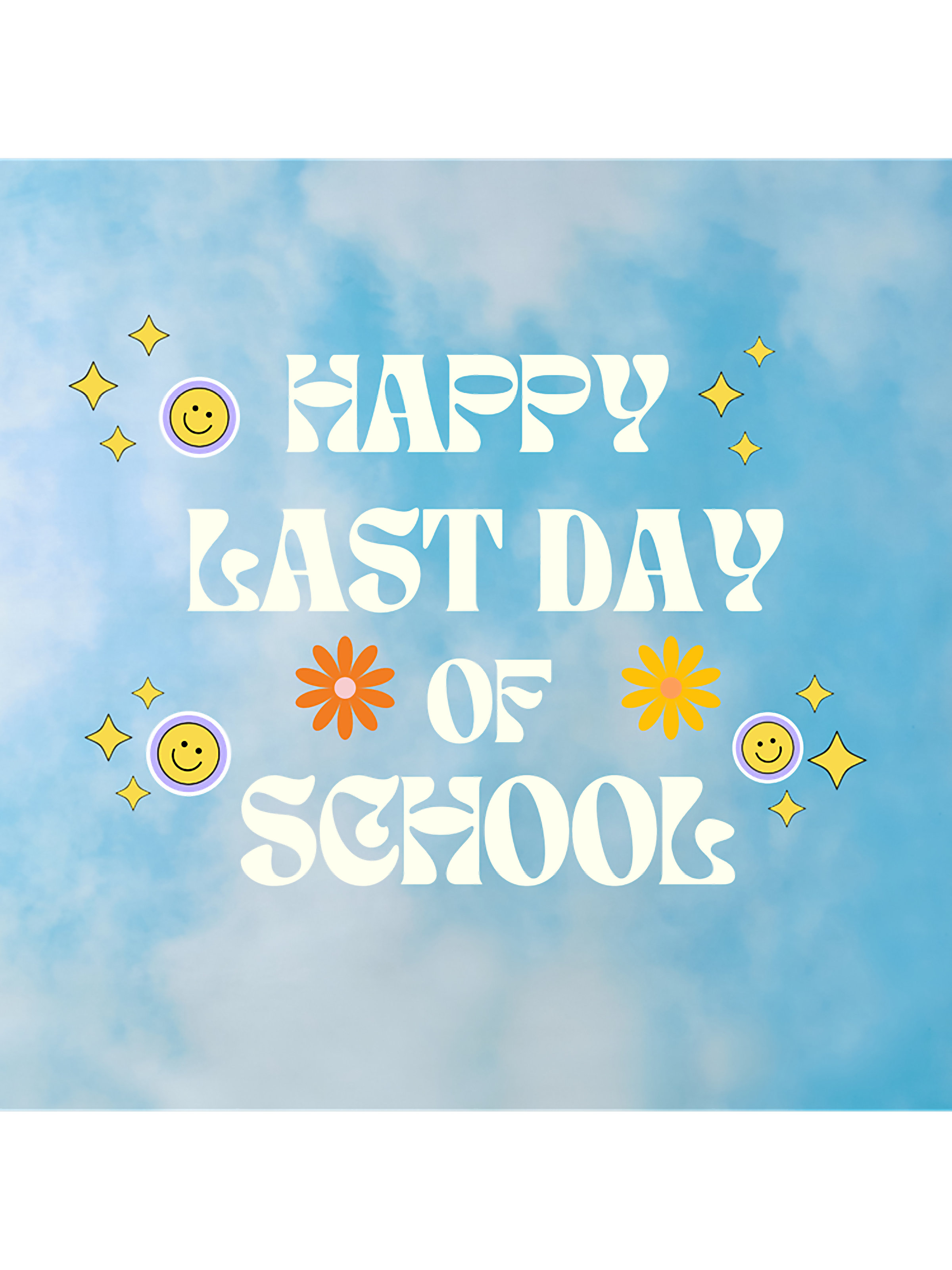 Happy Last Day Of School Active | Inspire Uplift