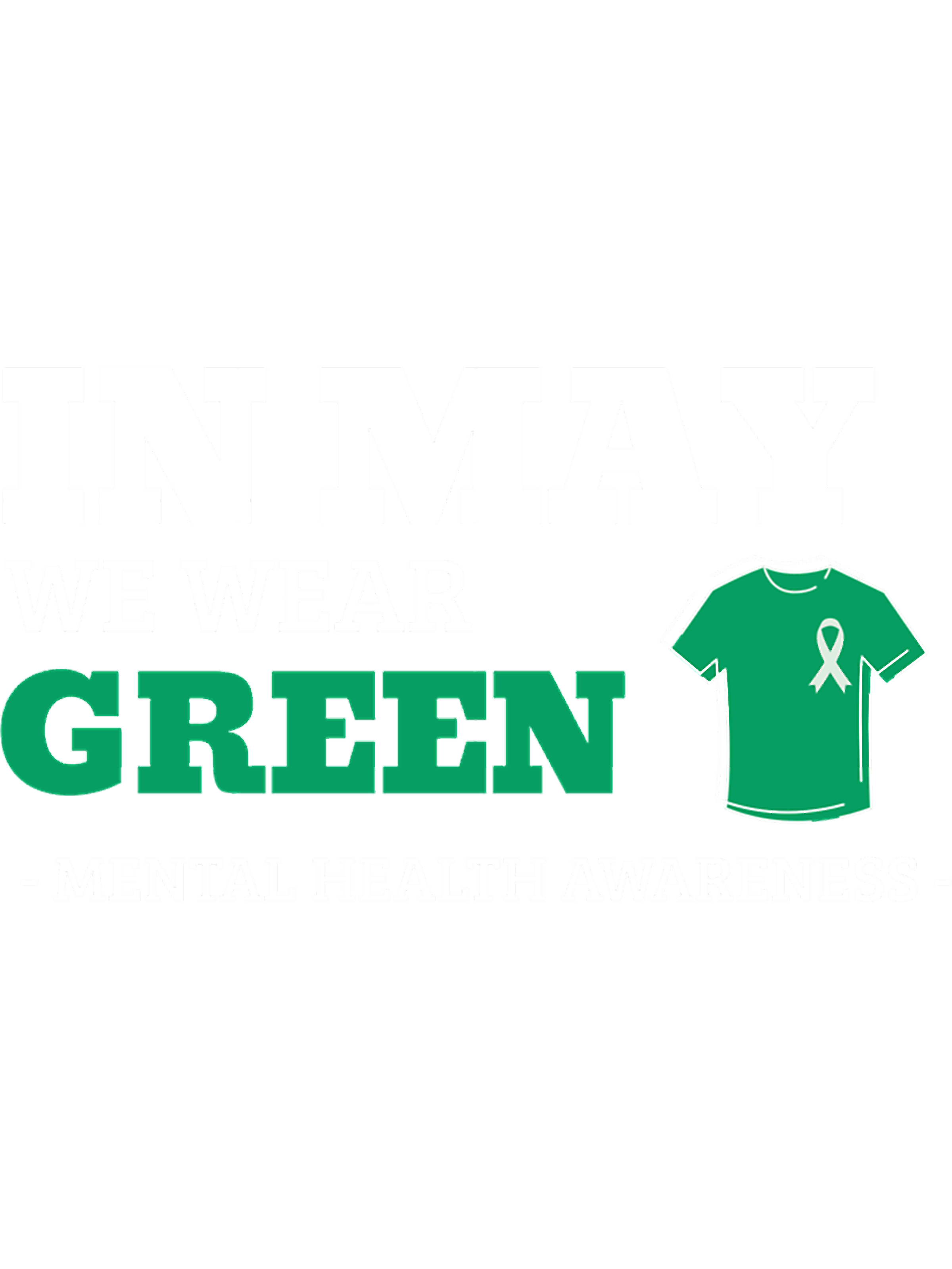 In May We Wear Green Mental Health Awareness(15) | Inspire Uplift