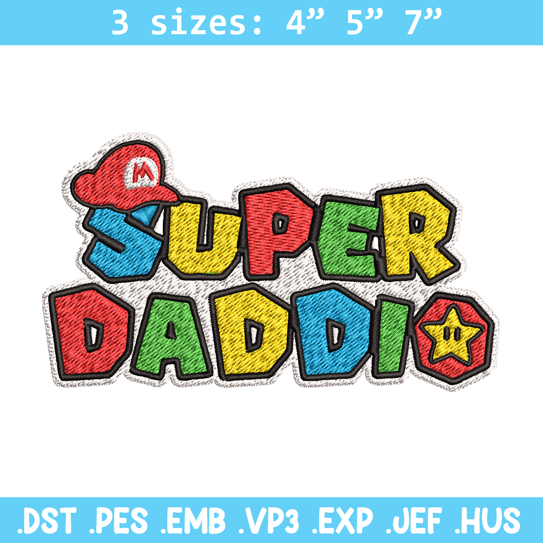 Super daddio Embroidery design, Super daddio Embroidery, Emb | Inspire ...