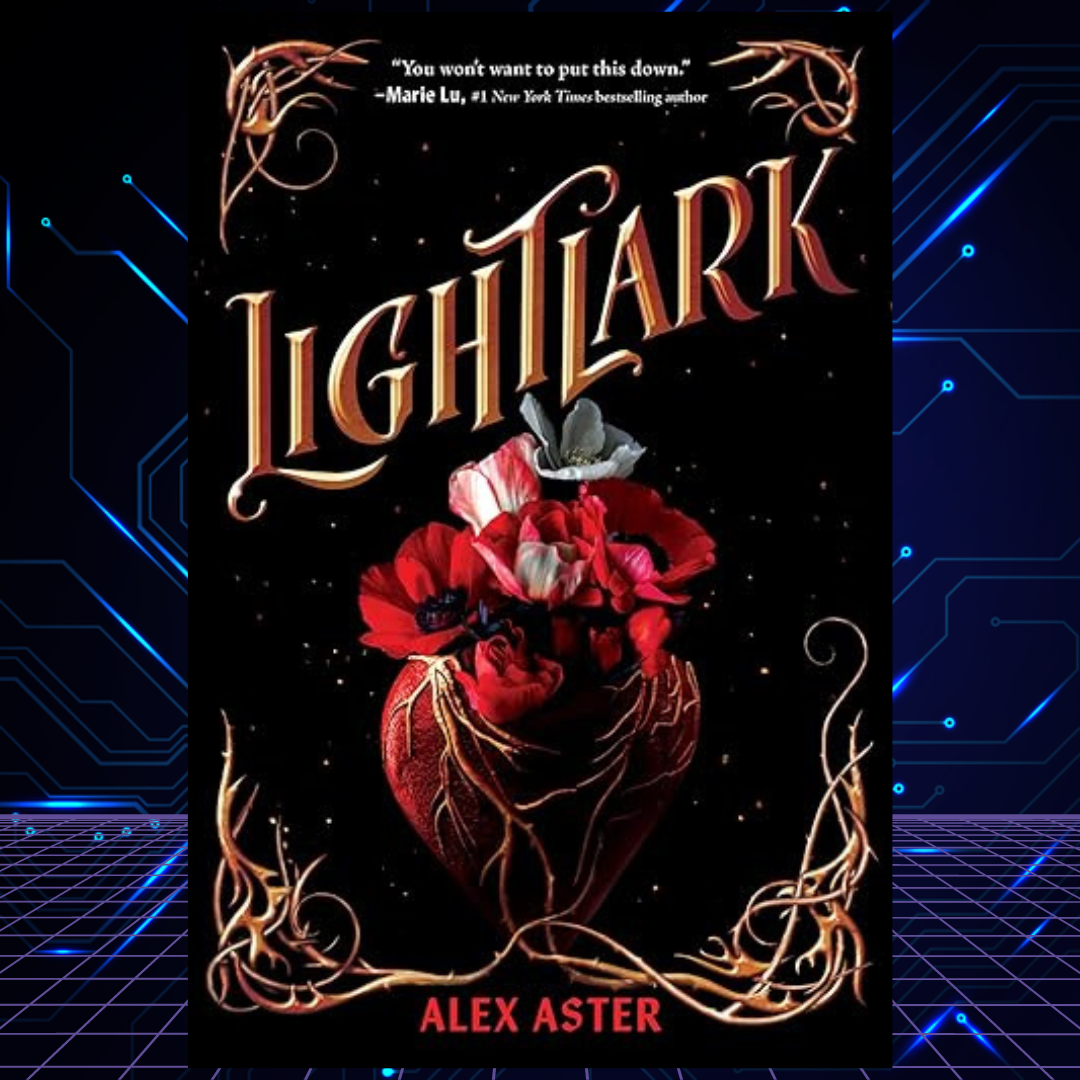 Lightlark (The Lightlark Saga Book 1) by Alex Aster | Inspire Uplift