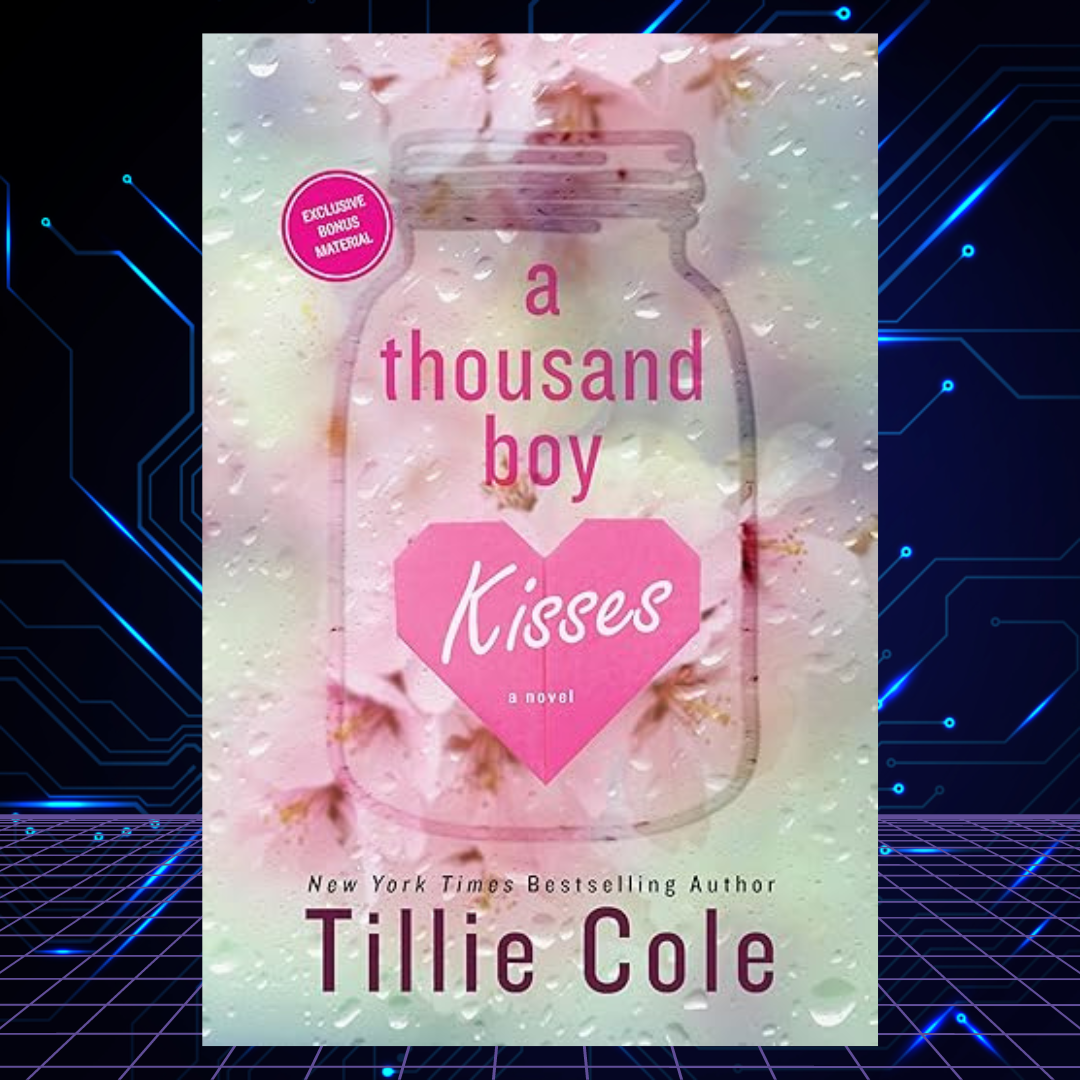 A Thousand Boy Kisses by Tillie Cole | Inspire Uplift