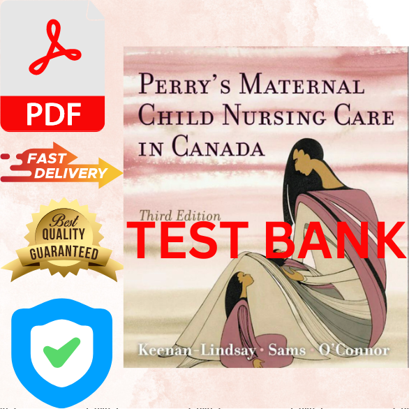 TEST BANK Maternal Child Nursing Care 3rd CANADIAN Edition K | Inspire ...