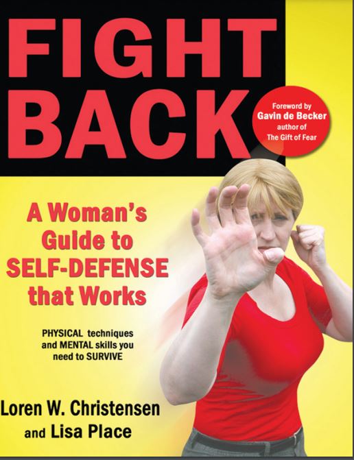 Fight Back a Womans Guide to Self-Defense That Works - Inspire Uplift