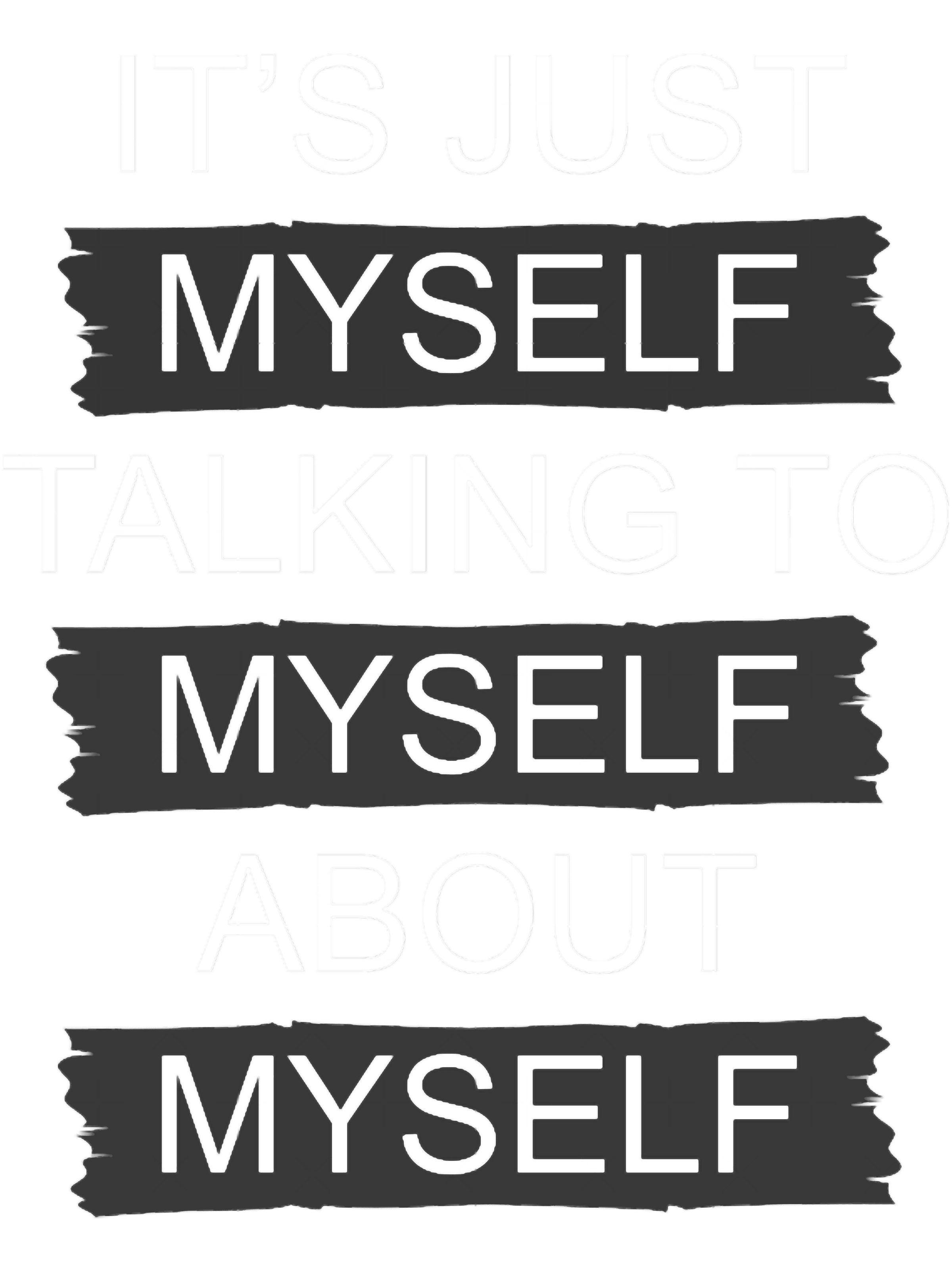 talk to myself svg - Inspire Uplift