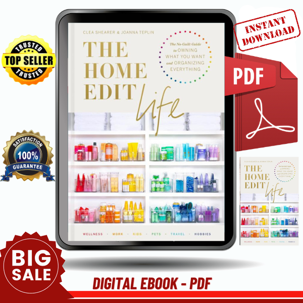 The Home Edit Life: The No-Guilt Guide to Owning What You Wa | Inspire ...