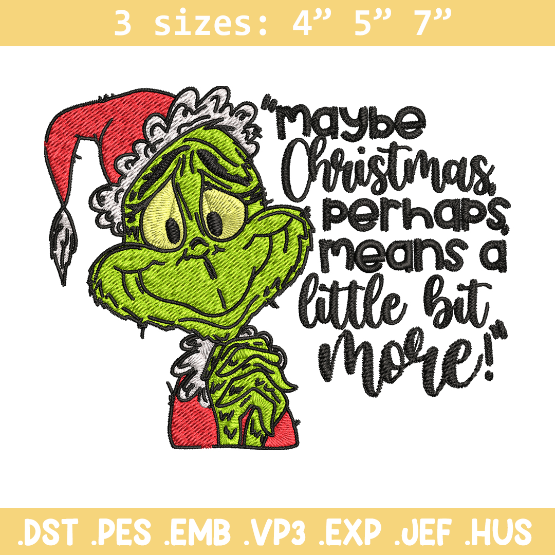 Grinch Maybe Christmas Embroidery design, Grinch Embroidery, | Inspire ...