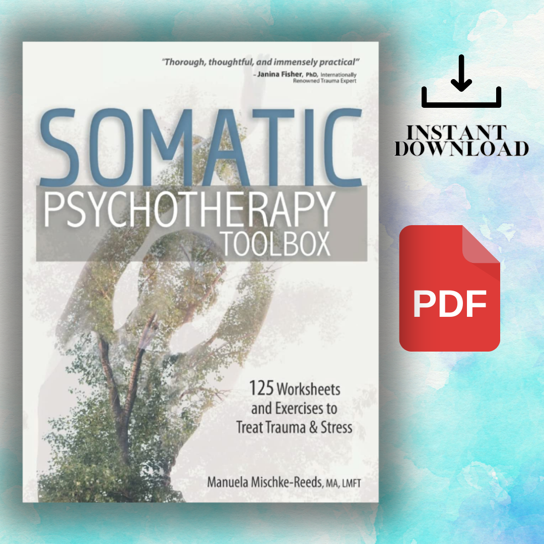 Somatic Psychotherapy Toolbox: 125 Worksheets and Exercises | Inspire ...