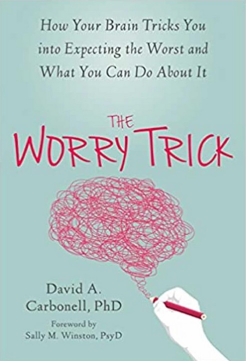 The Worry Trick How Your Brain Tricks You into Expecting the | Inspire ...