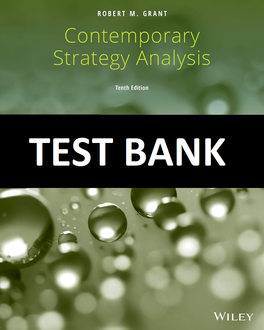 Test Bank Contemporary Strategy Analysis 10th Edition by Rob | Inspire ...