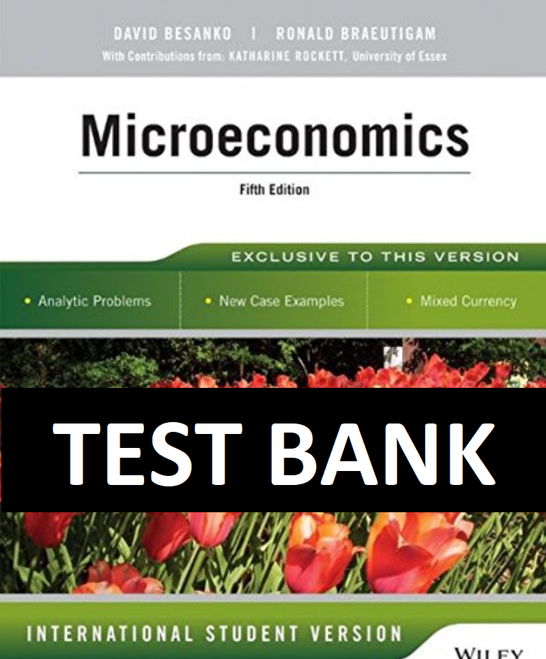 Test Bank Microeconomics 5th Edition by David Besanko Ronald | Inspire ...