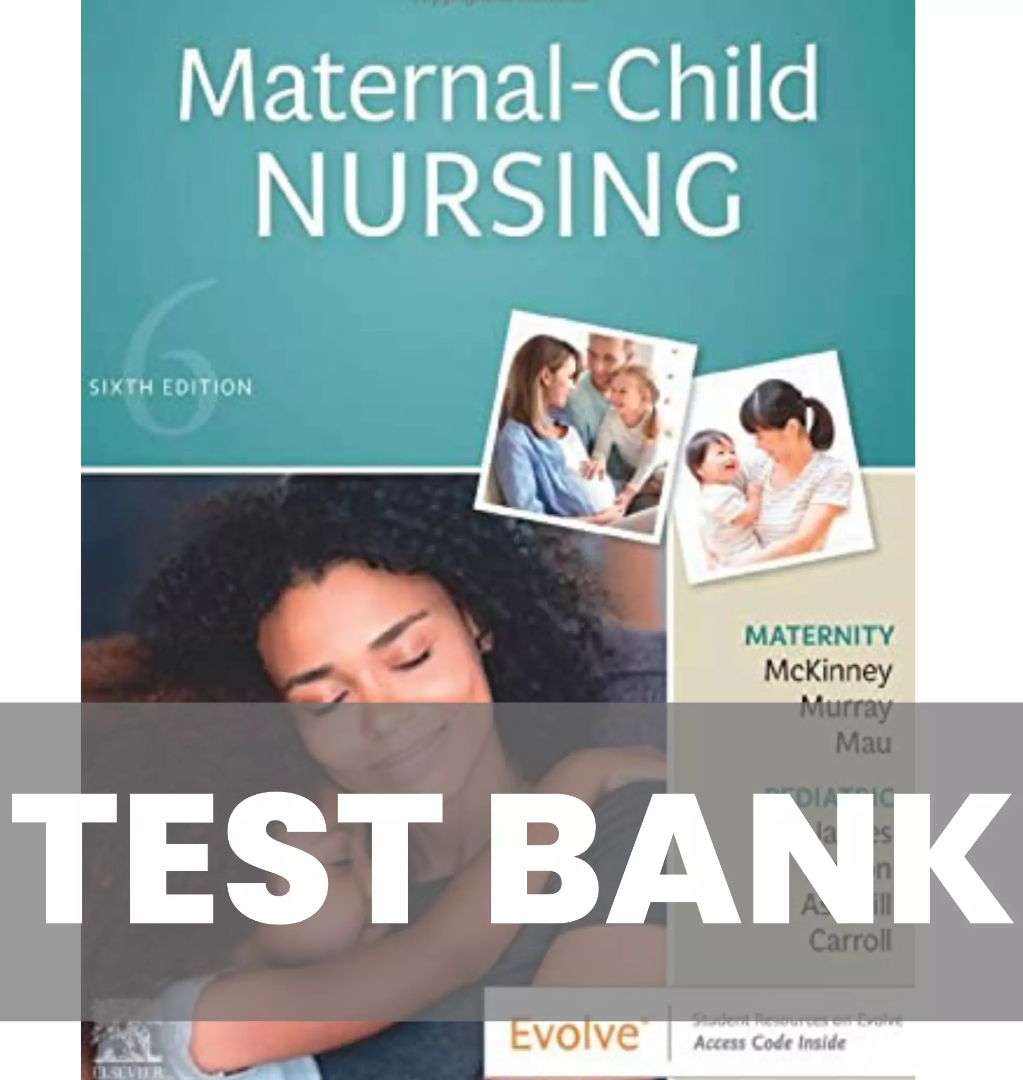 Test Bank Maternal Child Nursing 6th Edition by Emily Slone | Inspire ...