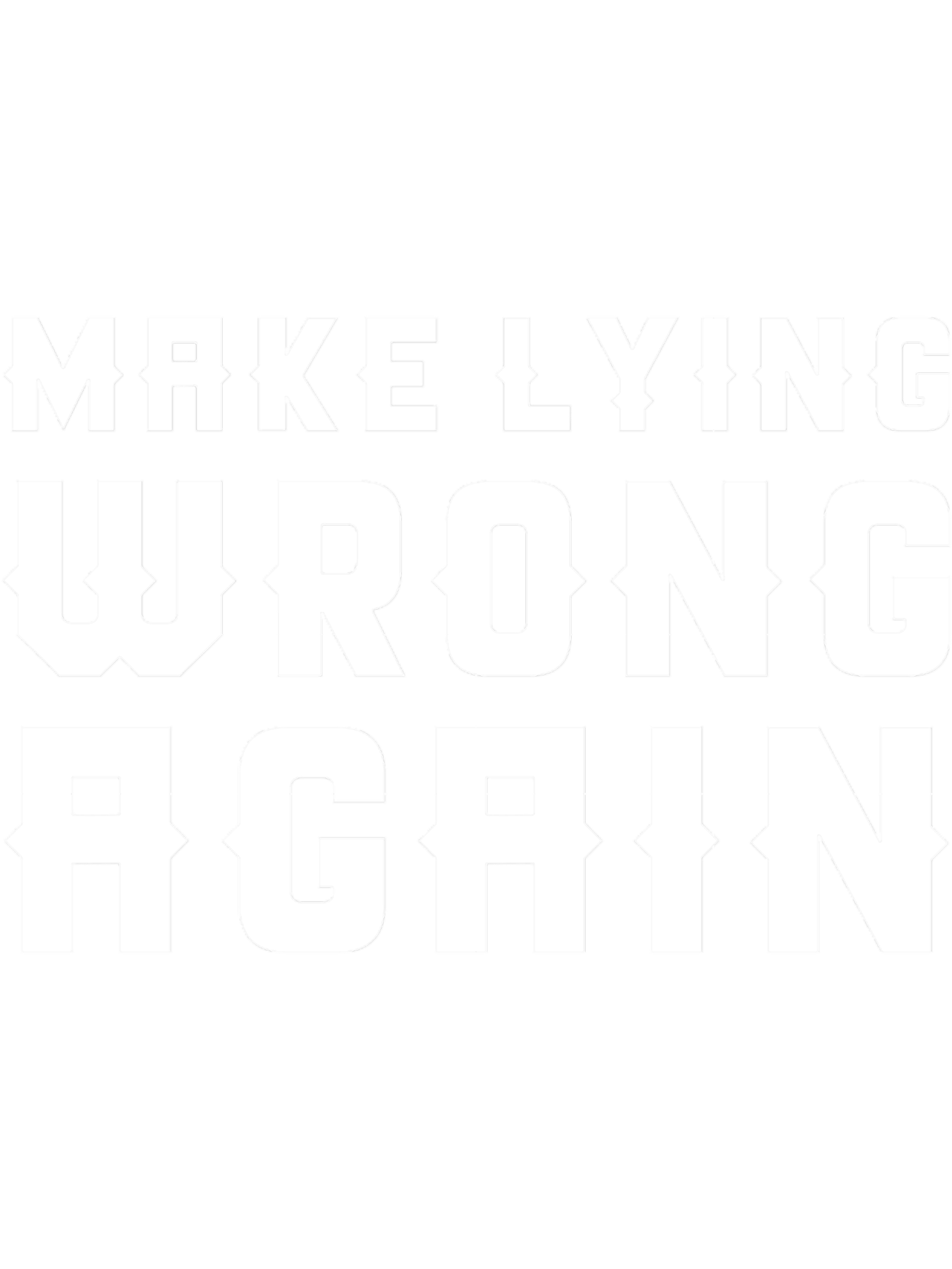 Make Lying Wrong Again | Inspire Uplift