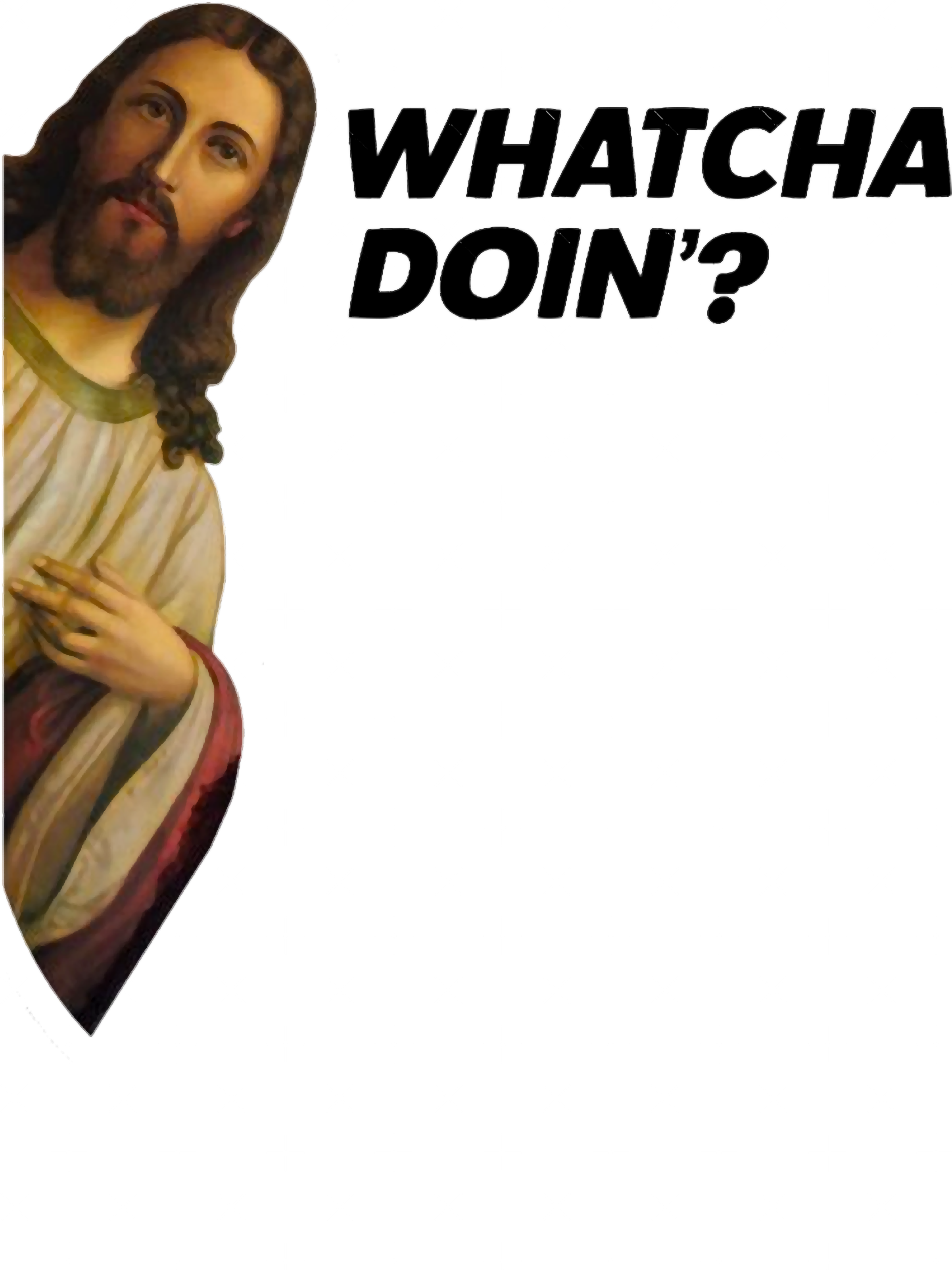 Jesus Whatcha Doin | Inspire Uplift