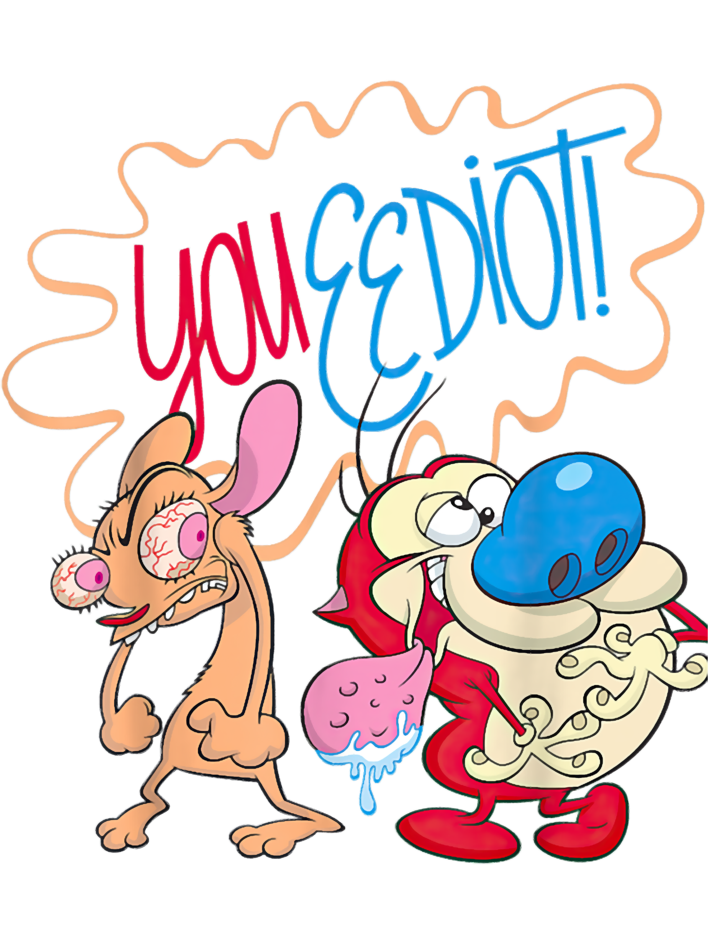 Ren and Stimpy You Eediot | Inspire Uplift