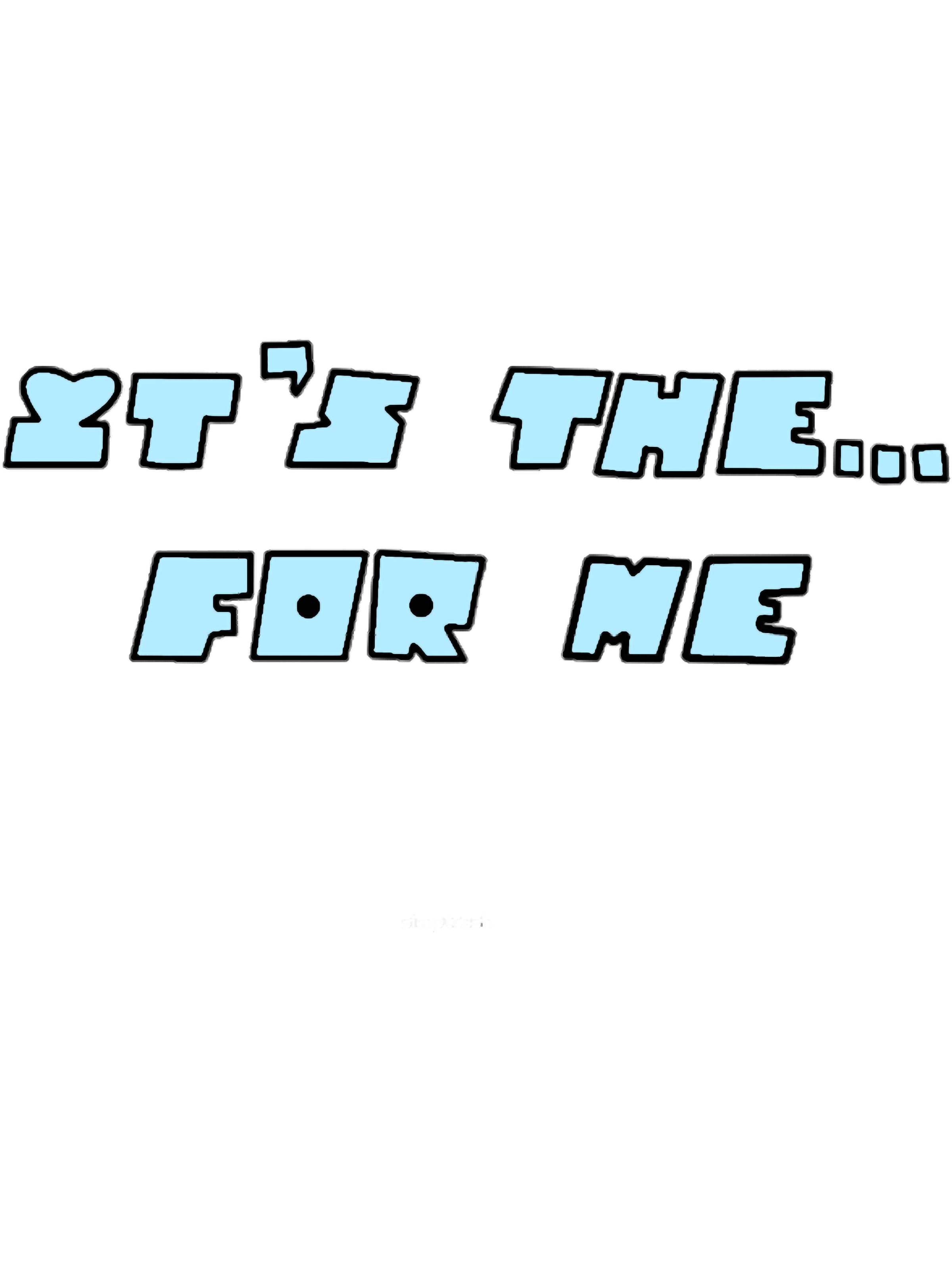 blue its the .. for me tik tok meme | Inspire Uplift