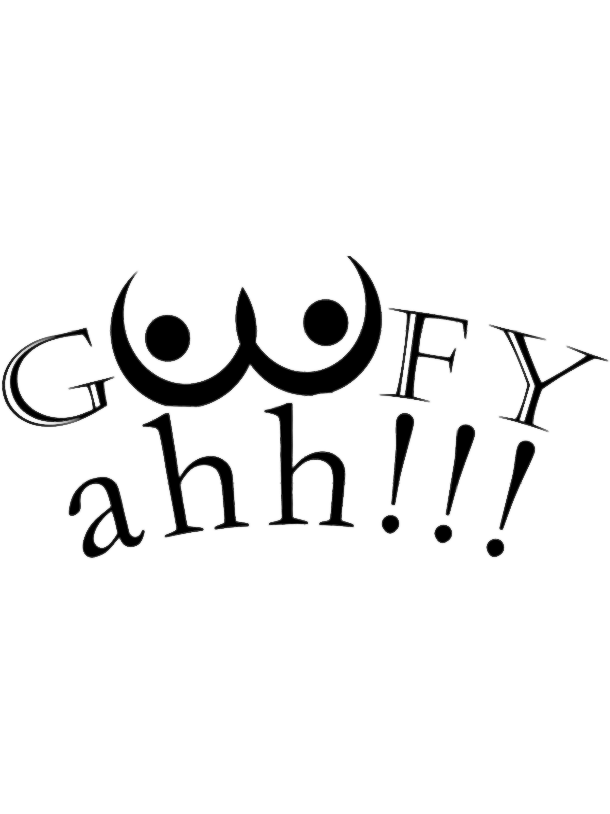 Goofy ahh memeTajkaDesign | Inspire Uplift