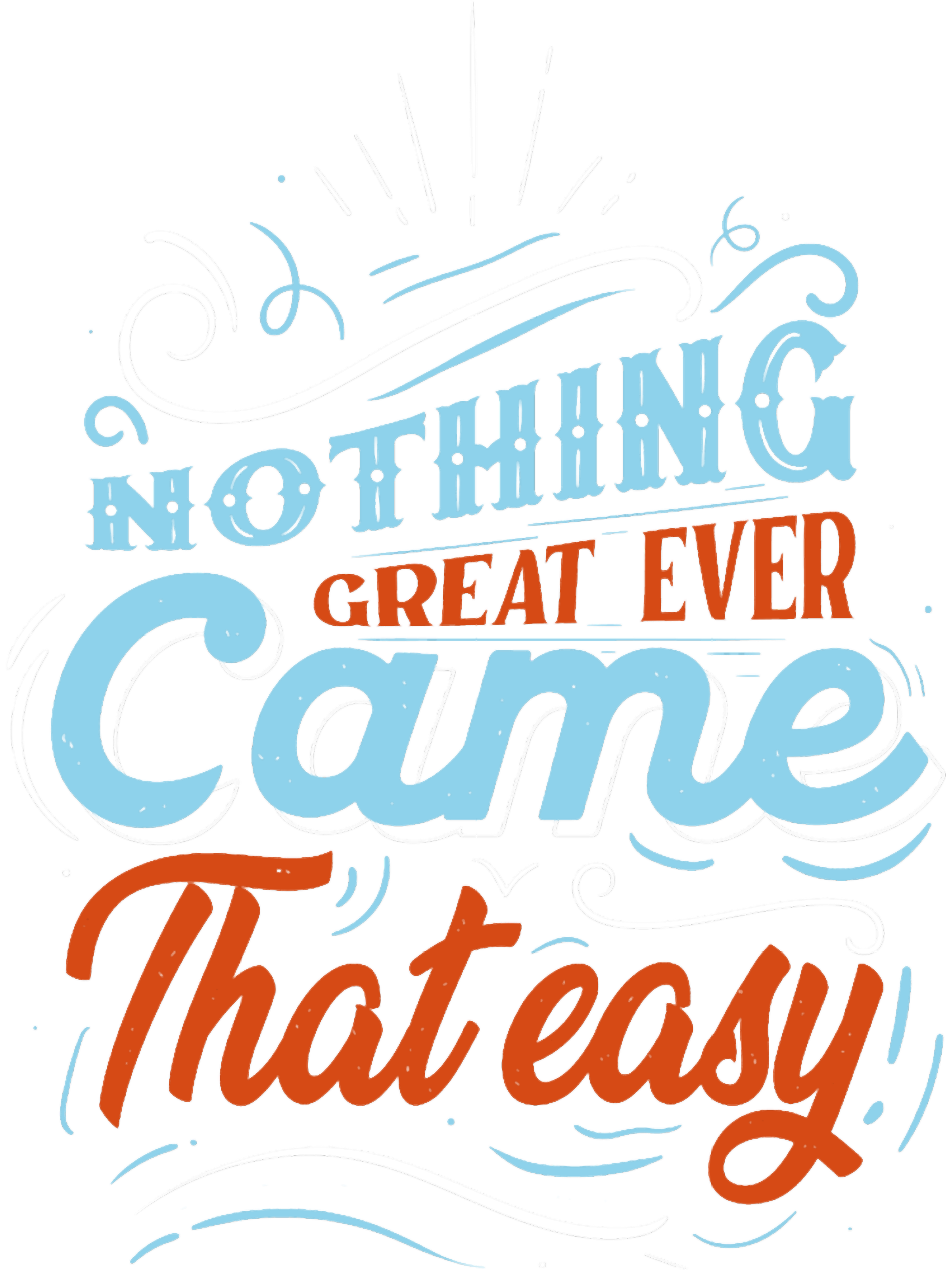 Nothnig Great Ever Came That easy,fuuny ,Motivational , Insp | Inspire ...