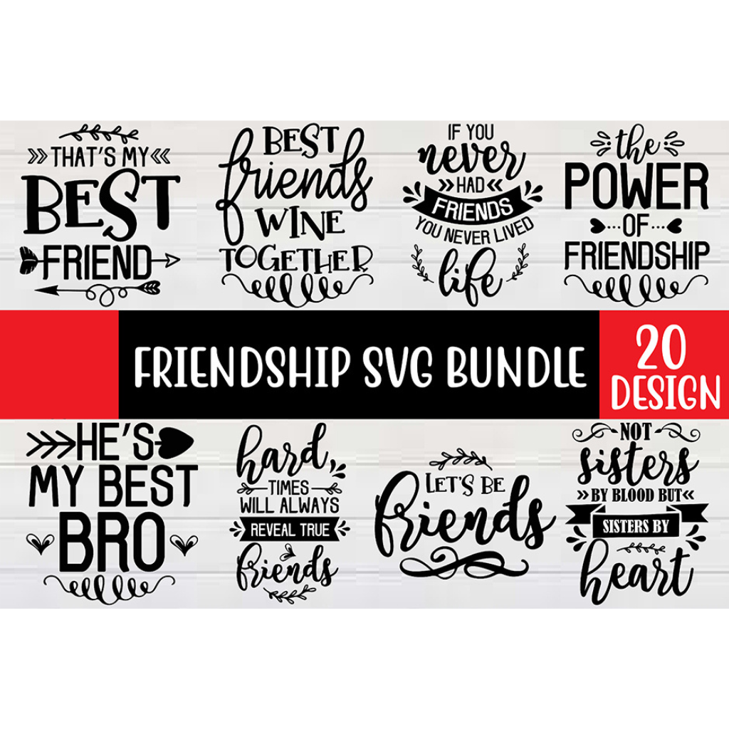 20 Best Friends SVG Bundle, Friendship SVG, Friendship Quote - Inspire Uplift