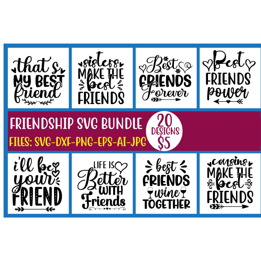 20 Best Friends SVG Bundle, Friendship SVG, Friendship Quote | Inspire ...