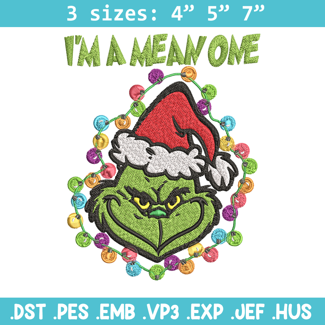 I'm A Mean One Grinch Embroidery design, Grinch Christmas Em | Inspire ...