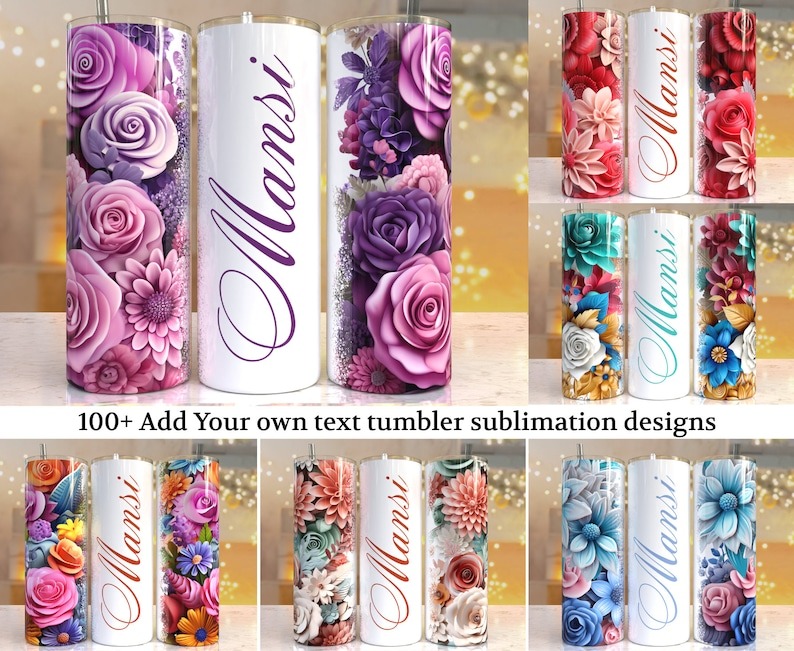 100 + Add your own text 3d Floral tumbler, 20oz Skinny Tumbl | Inspire ...