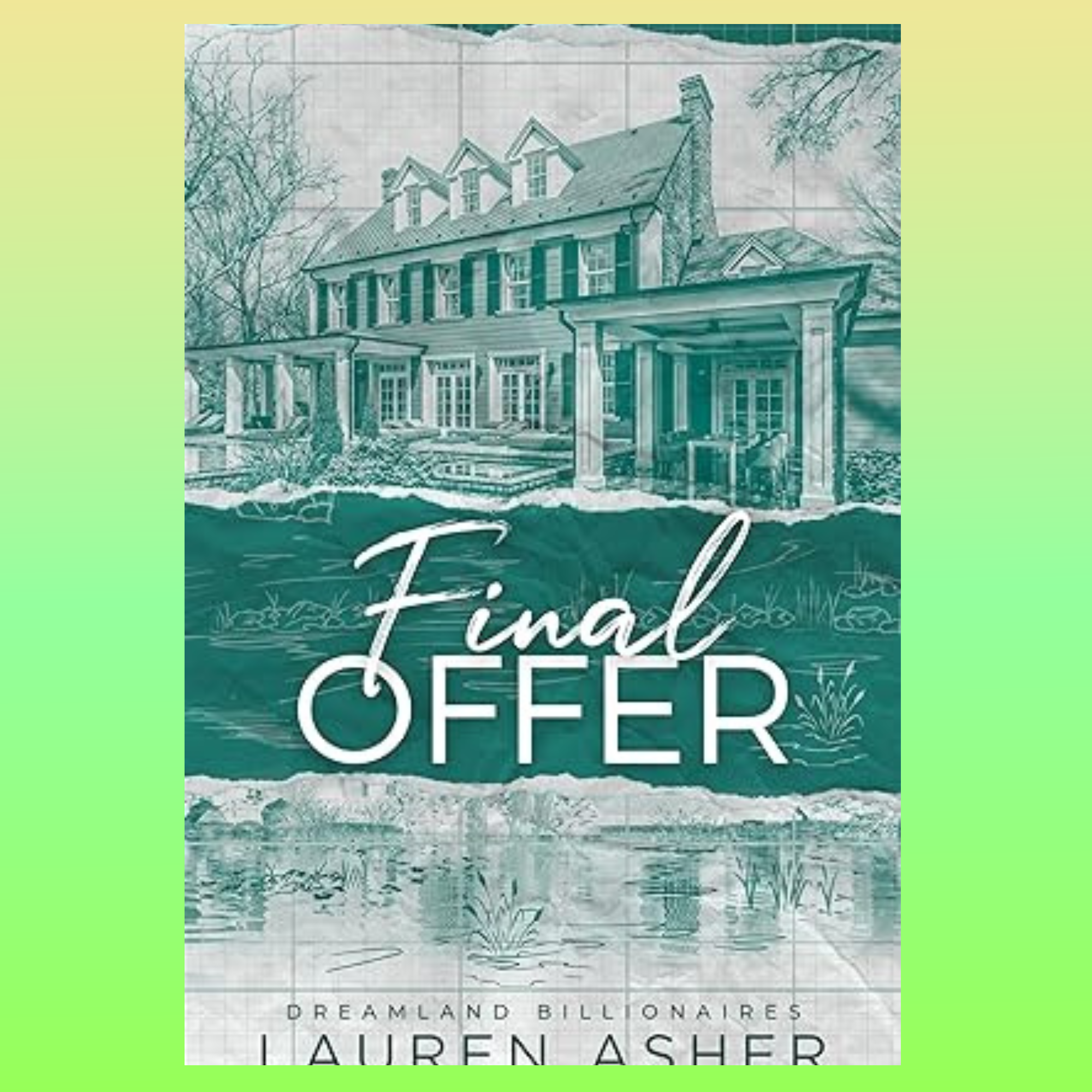 Final Offer (Dreamland Billionaires Book 3) by Lauren Asher | Inspire ...