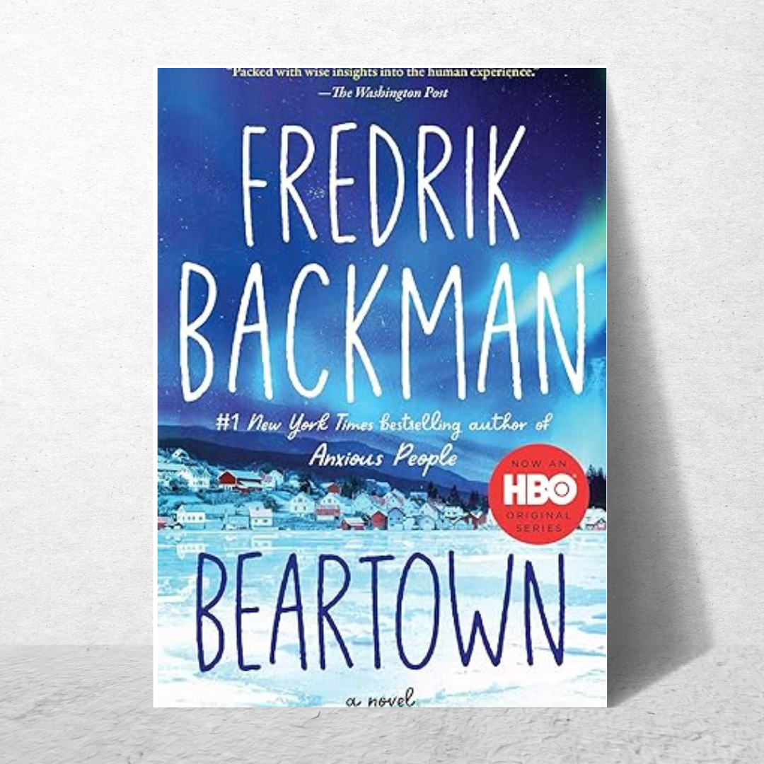 Beartown Series by Fredrik Backman | Inspire Uplift