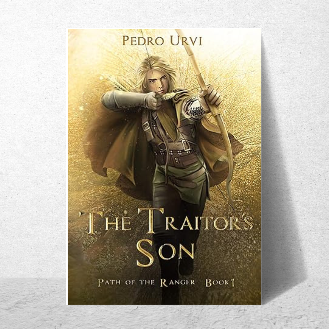 The Traitor's Son: (Path of the Ranger Book 1) | Inspire Uplift