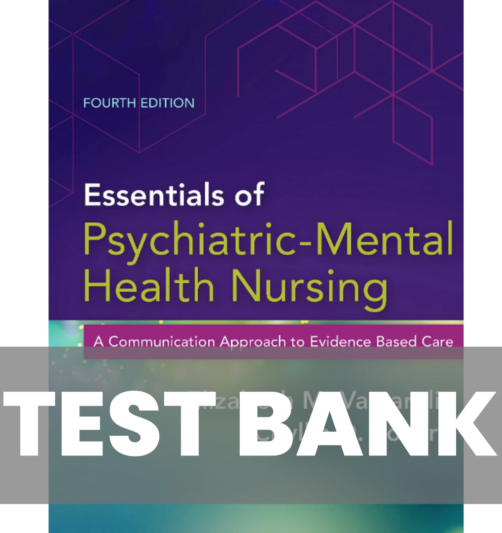 Test Bank Essentials of Psychiatric Mental Health Nursing 4t | Inspire ...