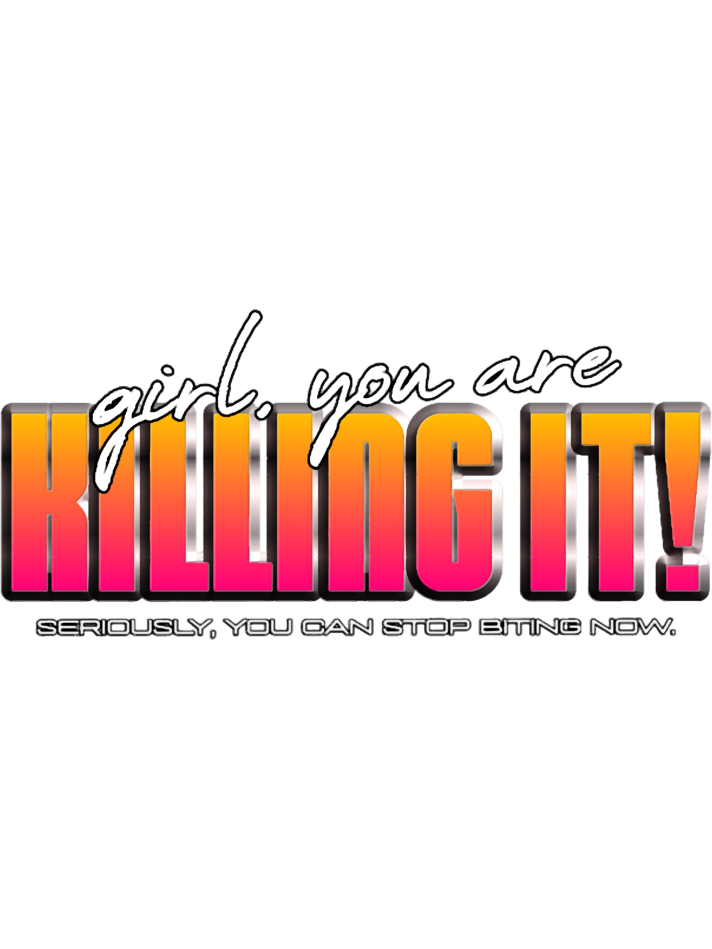 Youre Killing Itretro pun | Inspire Uplift