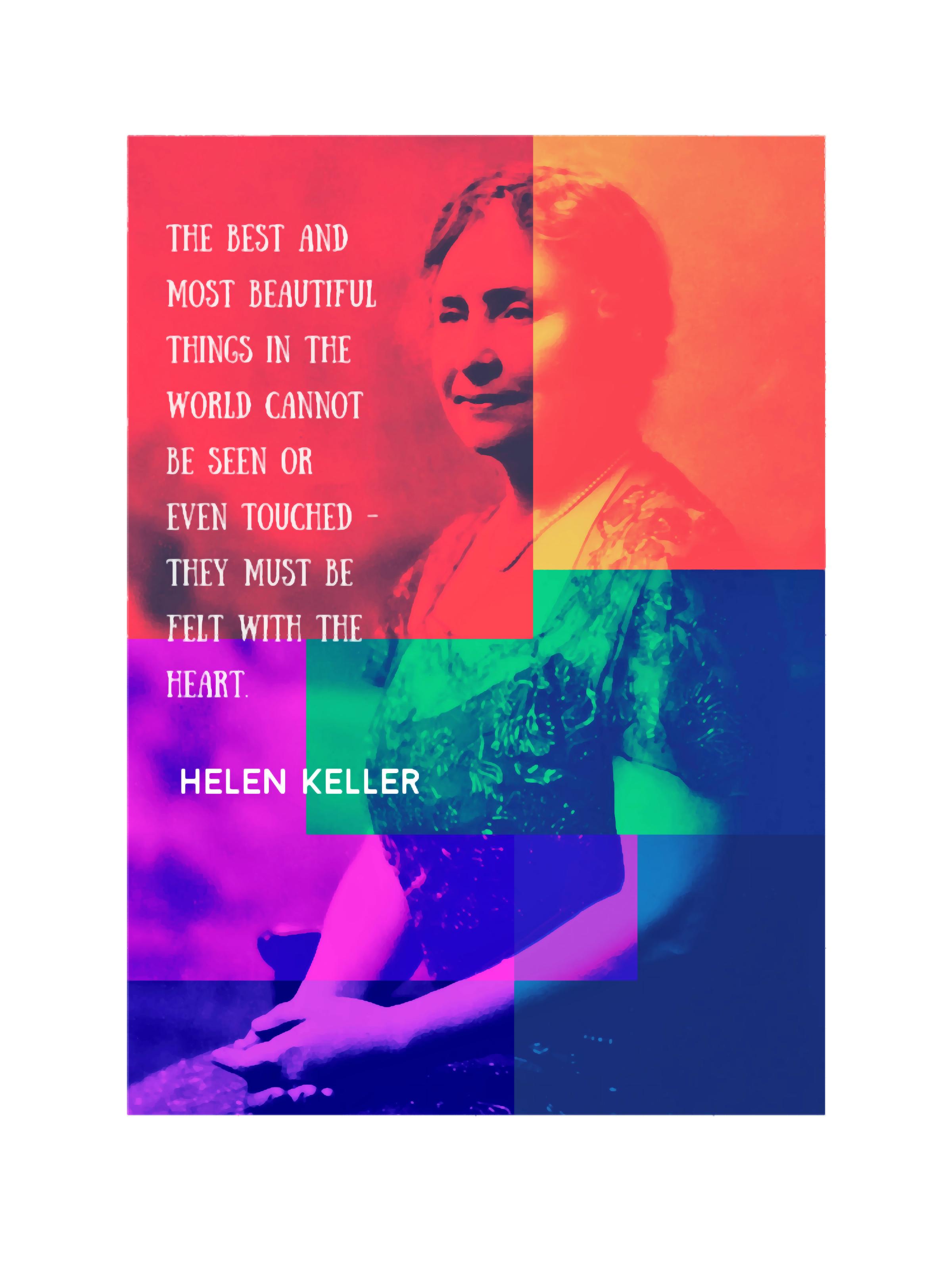 Helen Keller quote The best and most beautiful things in the | Inspire ...