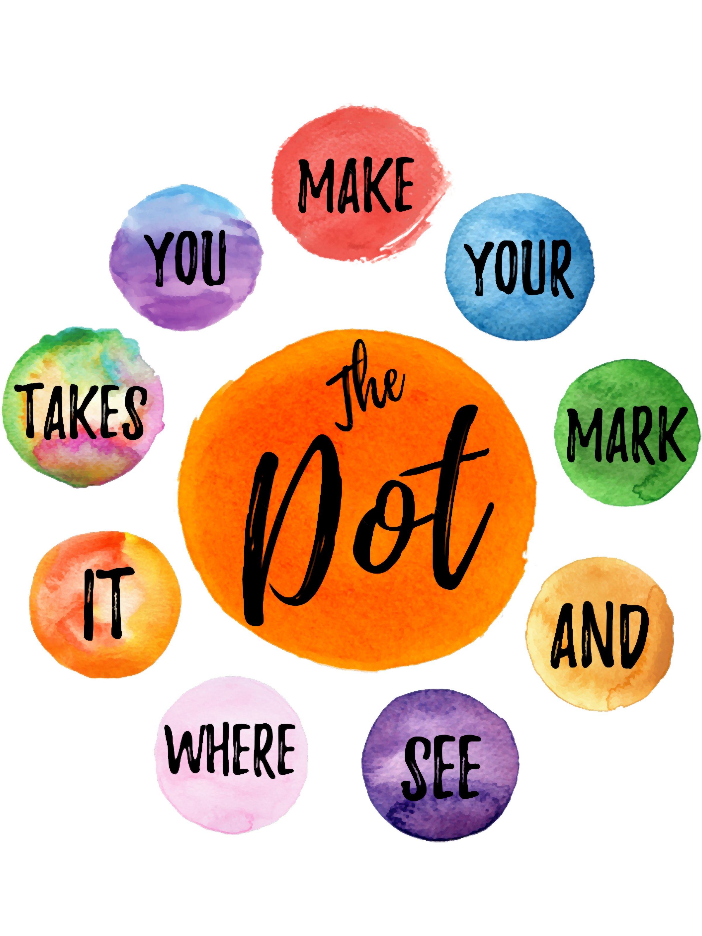 Make Your Mark See Where It Takes You The Dot Day September | Inspire ...