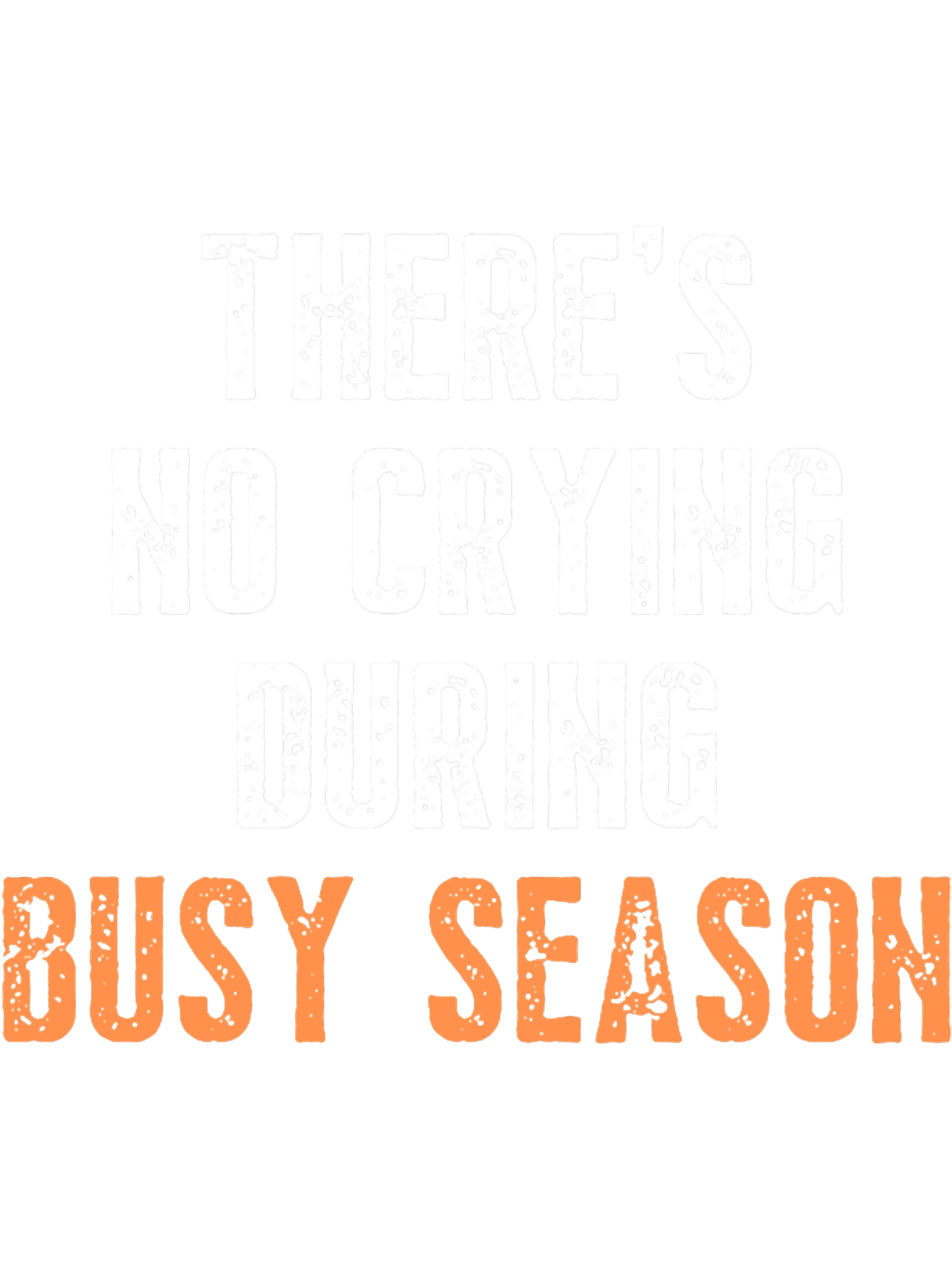 Theres No Crying During Busy Season | Inspire Uplift