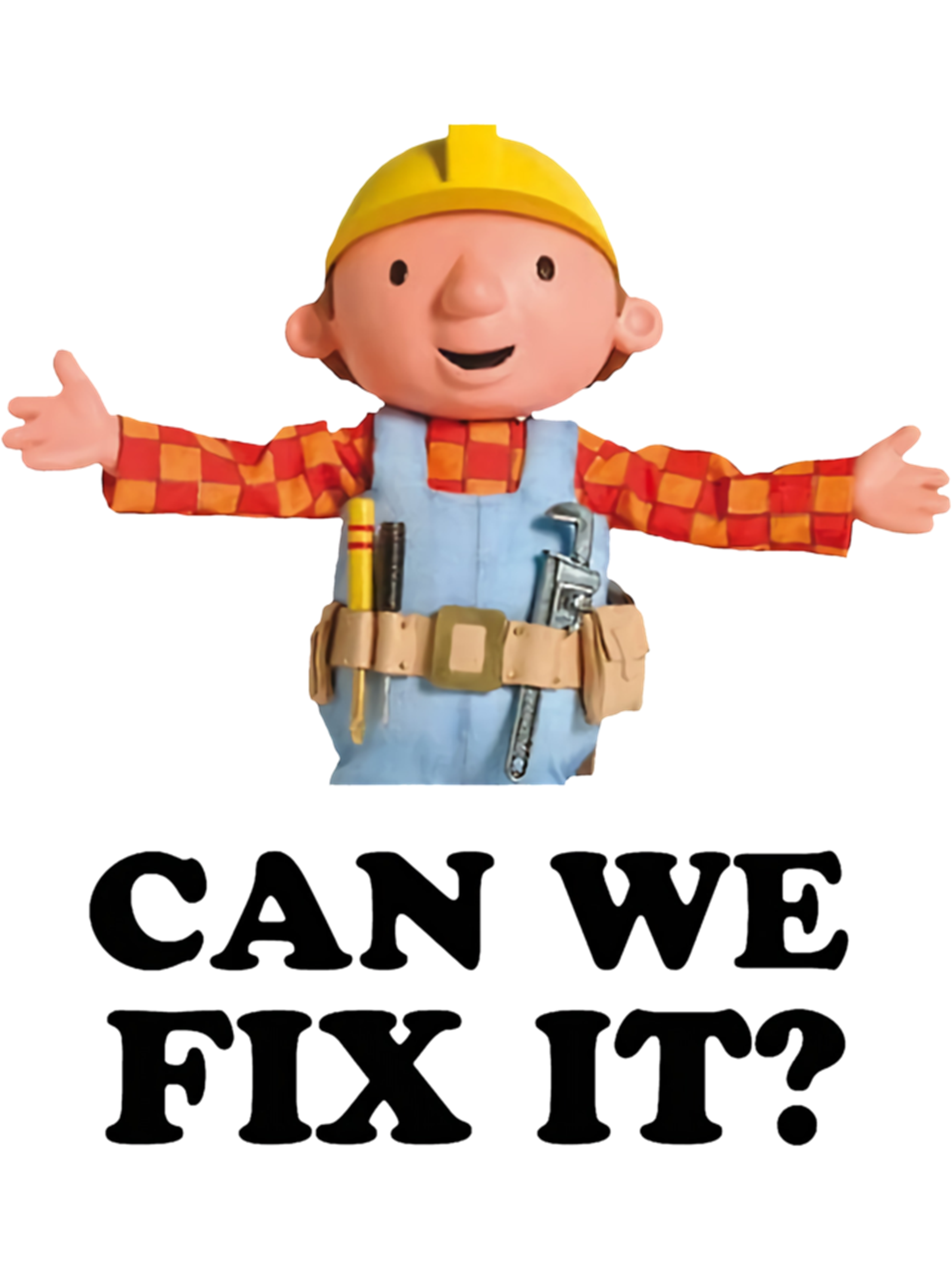 Bob The Builder Can We Fix It Premium For Men Women Unisex | Inspire Uplift