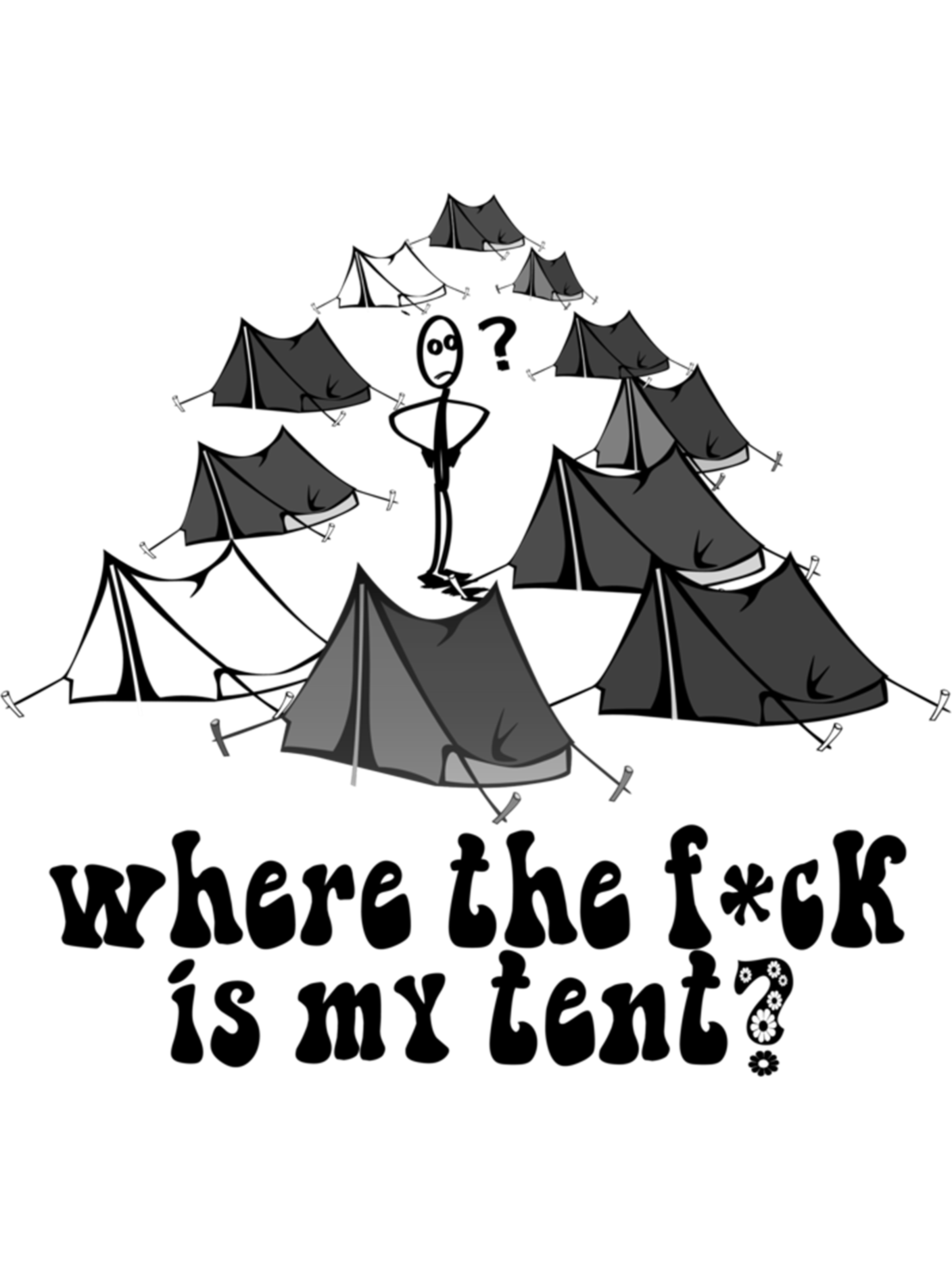 Where The Fck Is My Tent | Inspire Uplift