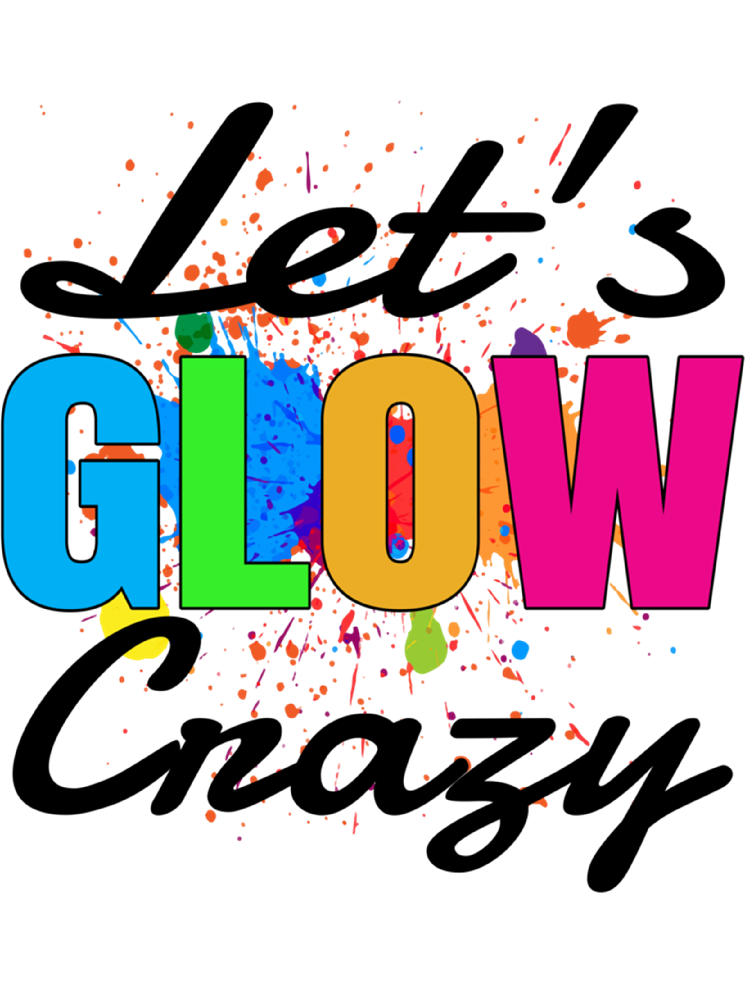 Let's Glow Crazy, glow party (1) | Inspire Uplift