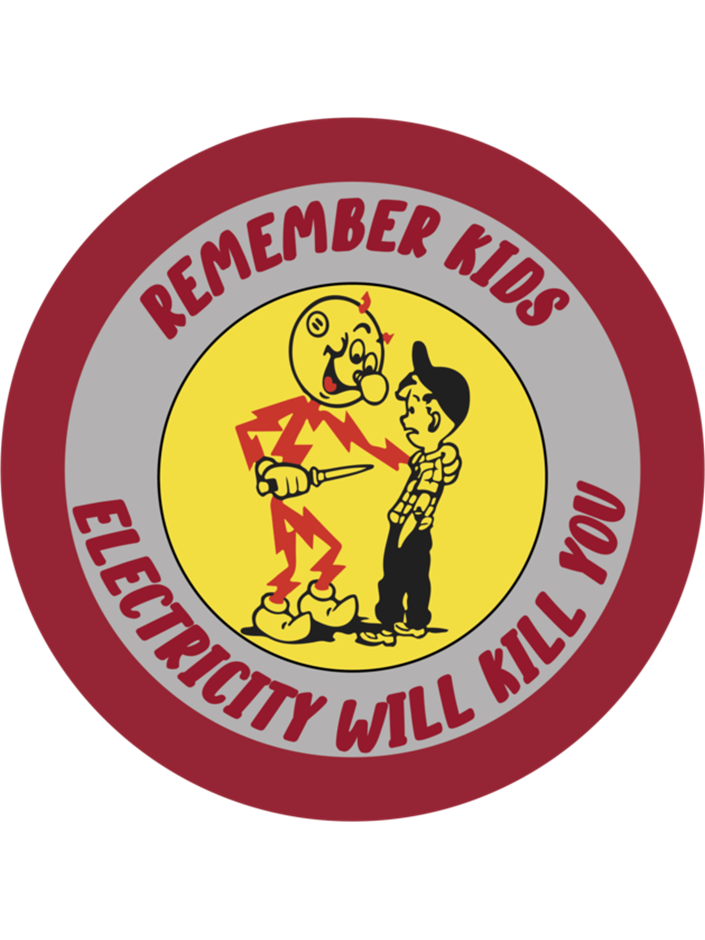 funny warning design remember kids electricity will kill you | Inspire ...