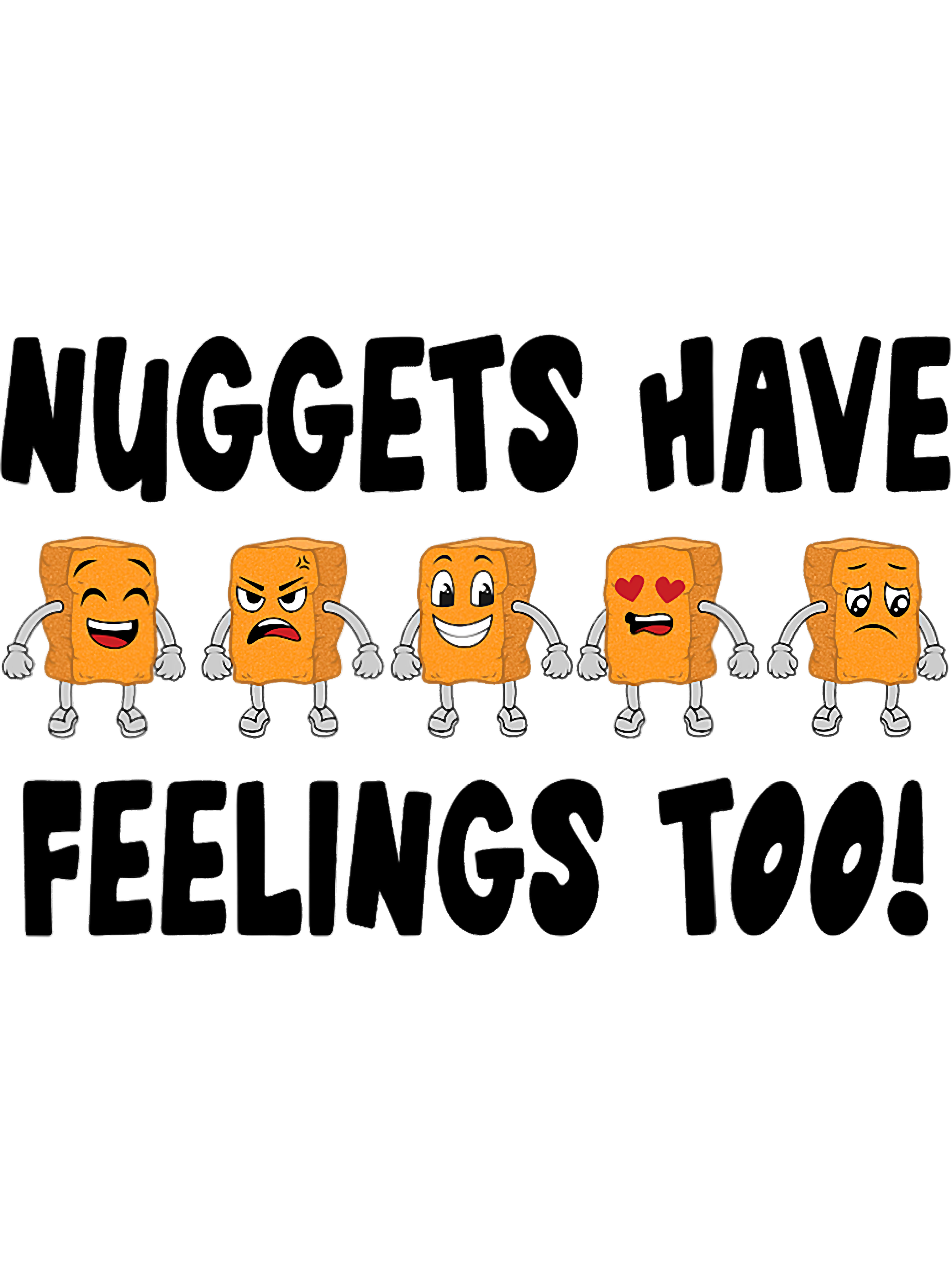 Chicken Nuggets Have Feelings Too Funny Nuggie Meme Emoticon | Inspire ...