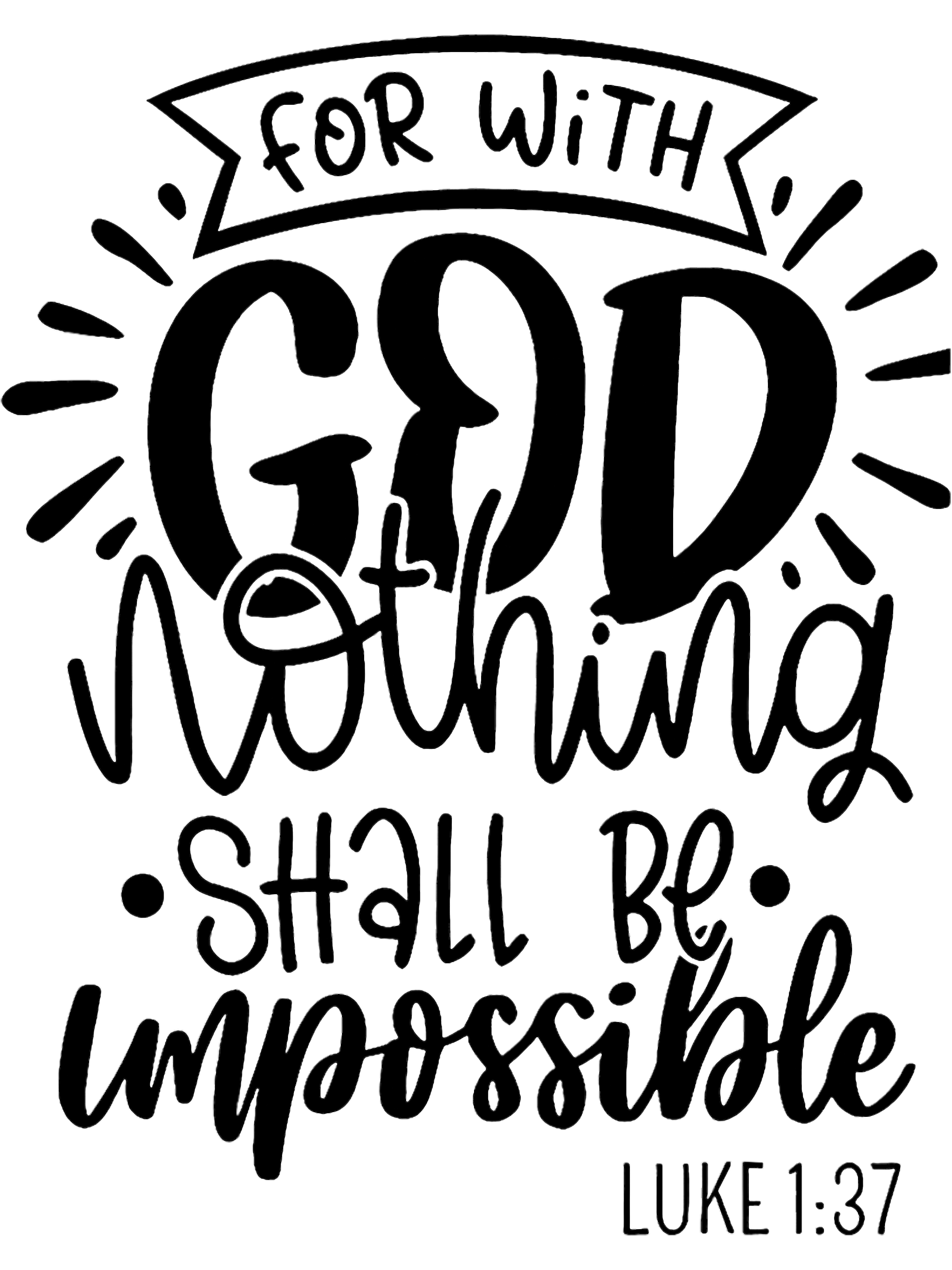 Christian With God Nothing Shall Be Impossible Bible Verse,P | Inspire ...