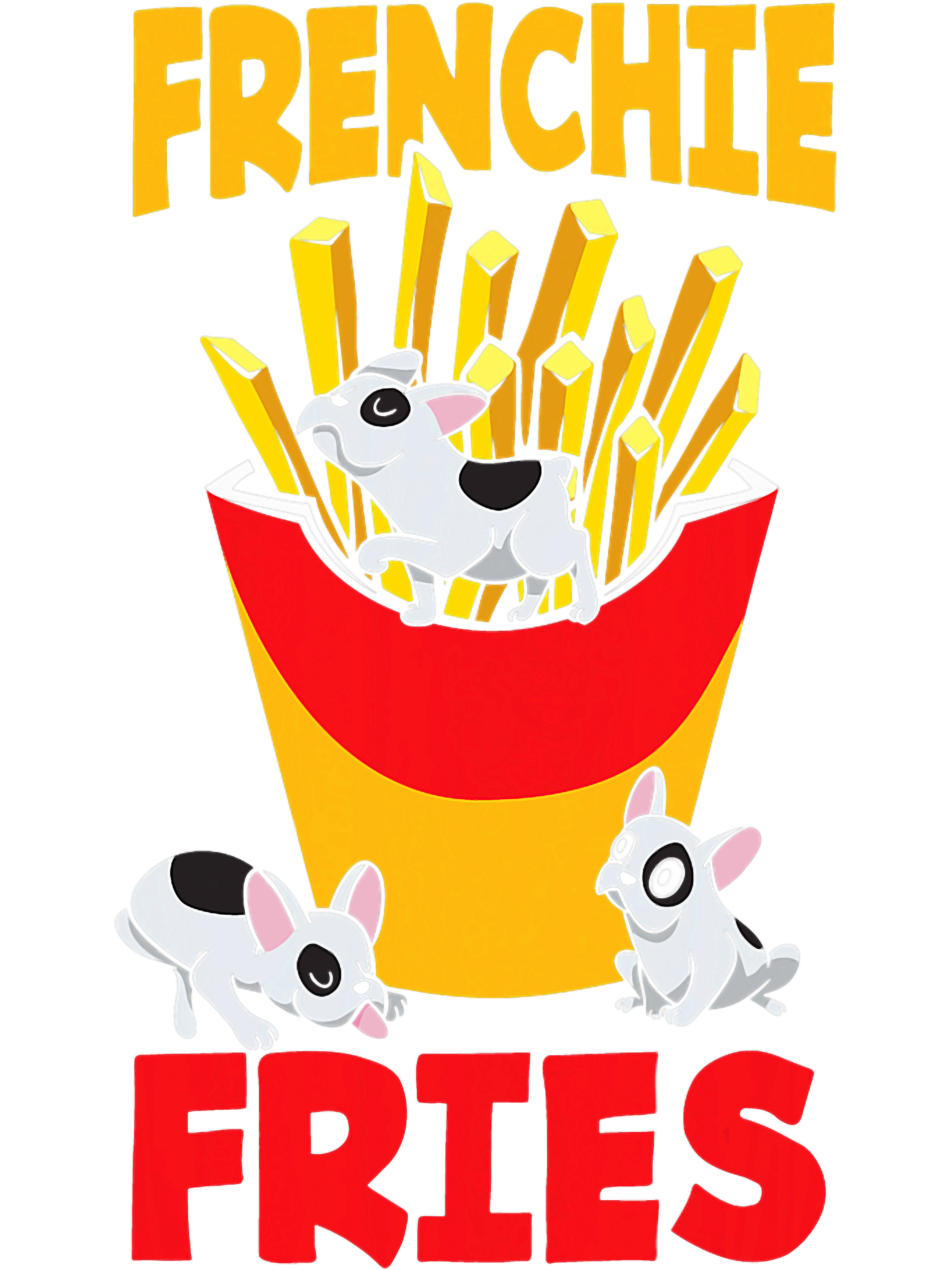 Funny Frenchie Bulldog Fries, Png, Png For Shirt, Png Files | Inspire ...