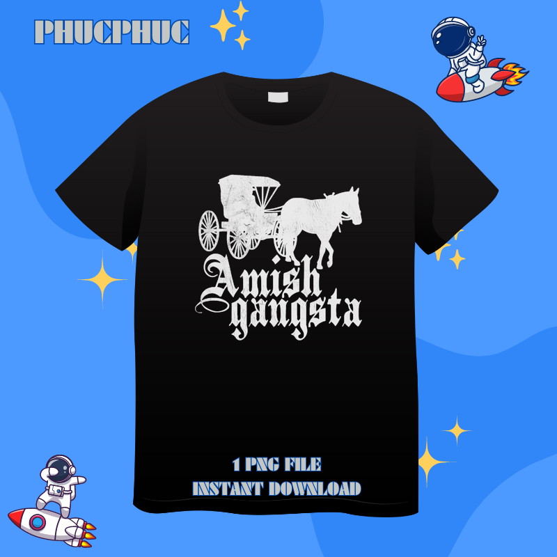 Amish Gangsta Horse and Buggy 2Funny Amish Humor 21Png, Png | Inspire ...