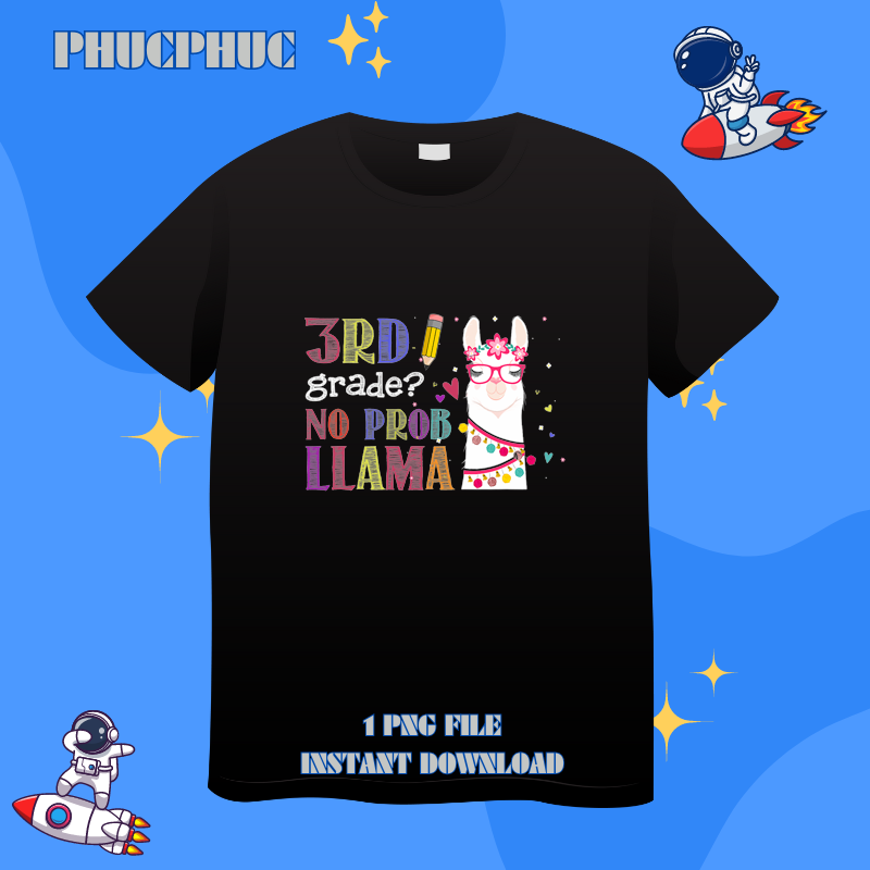 First Day Of School 3rd Grade No ProbLlama Teacher StudentPn - Inspire ...