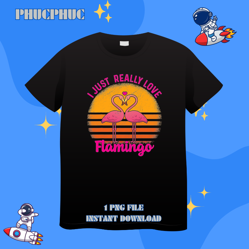 Flamingo Lovers Tee 2I just really love flamingos okPng, Png | Inspire ...