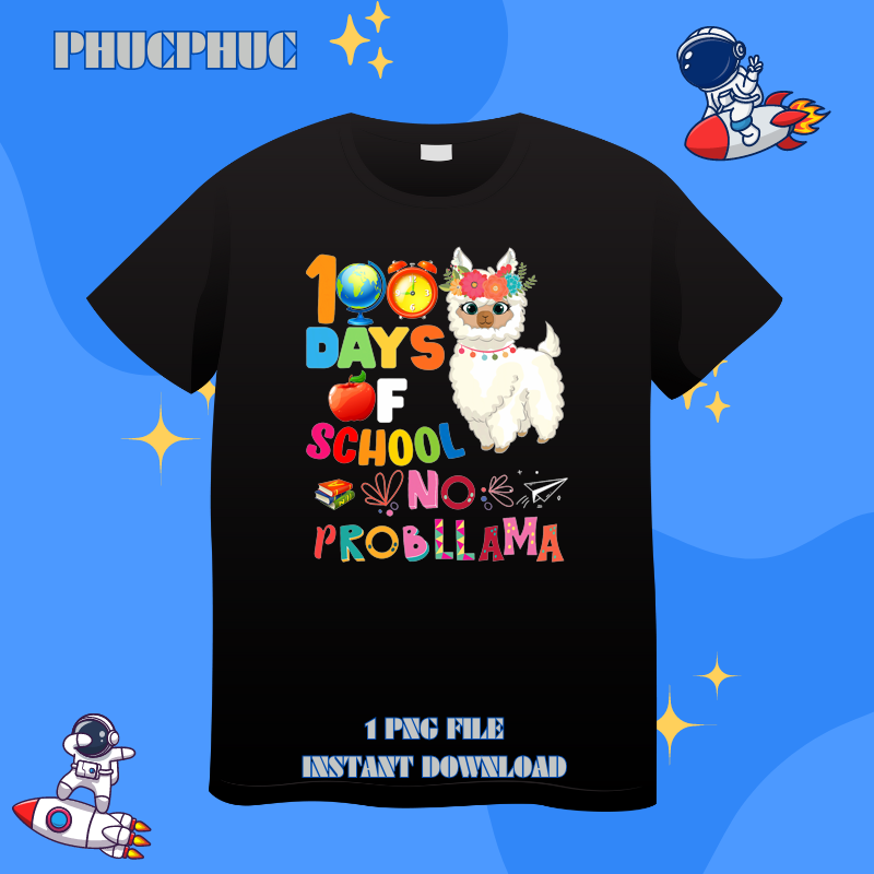 Funny No Prob Llama 100 Days of School Back to SchoolPng, Pn | Inspire ...