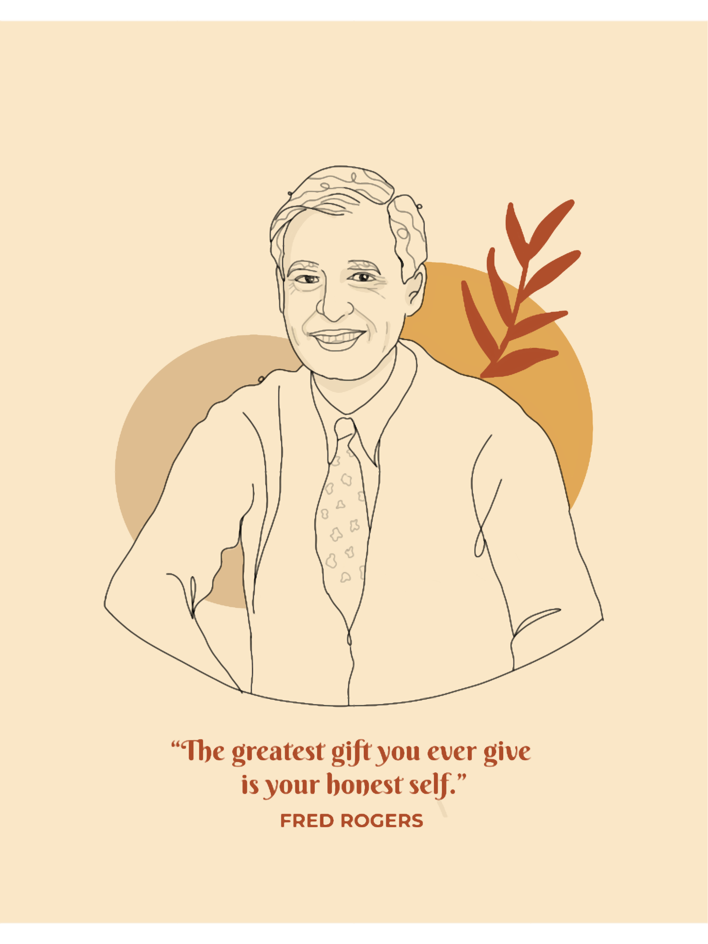 Mr. Rogers QuoteLine ArtGreatest GiftIs Your Honest SelfInsp | Inspire ...