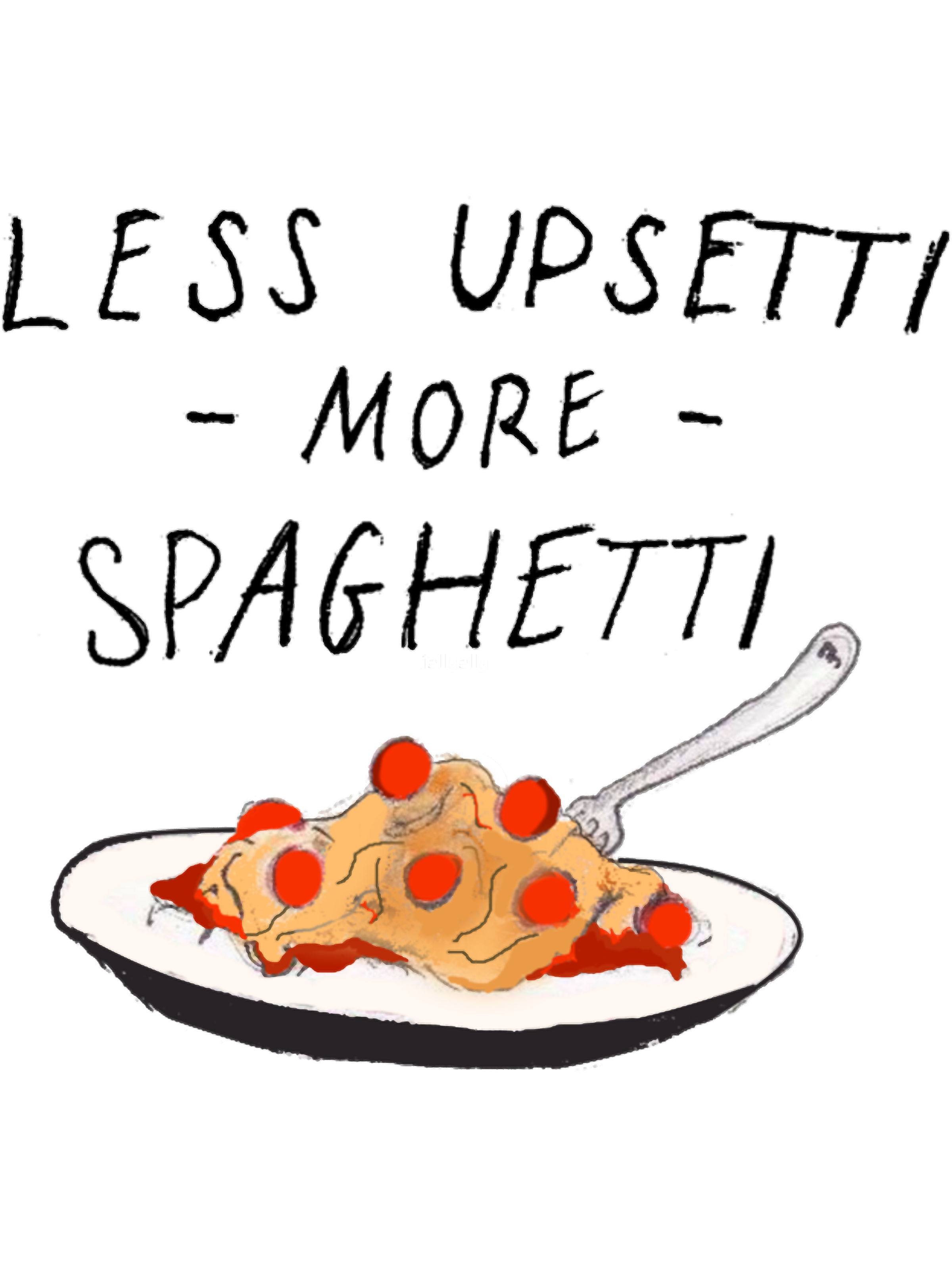 Less Upsetti More Spaghetti | Inspire Uplift